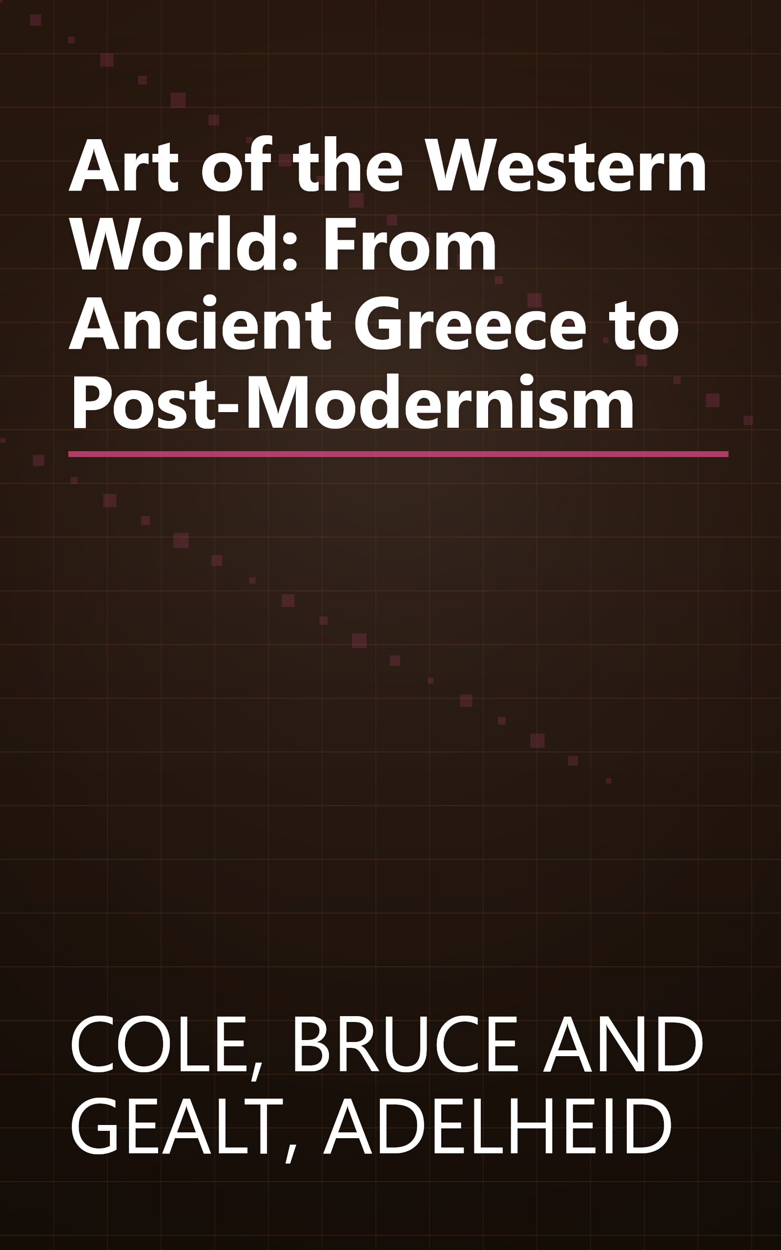 Art of the Western World: From Ancient Greece to Post-Modernism book cover