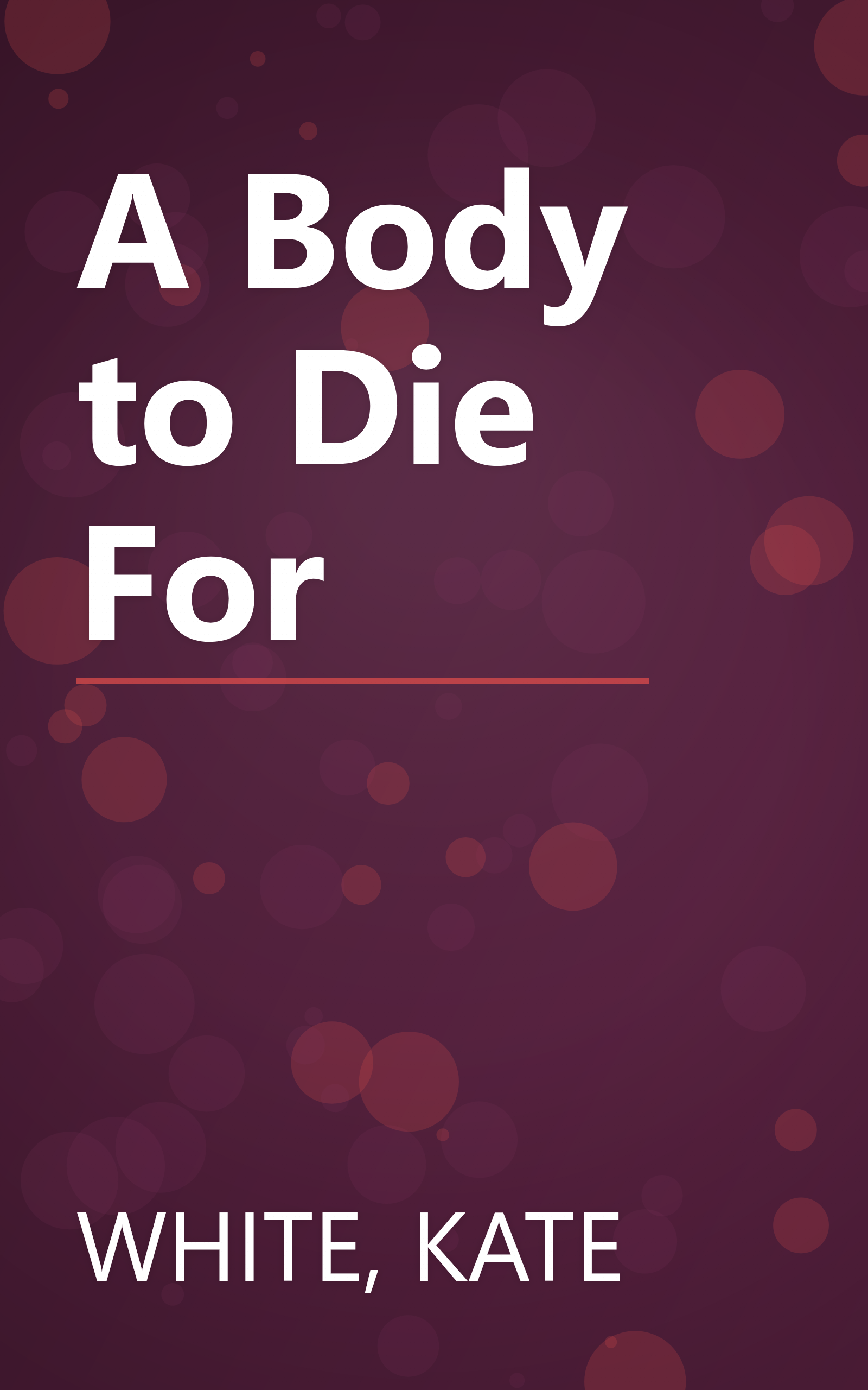 A Body to Die For book cover