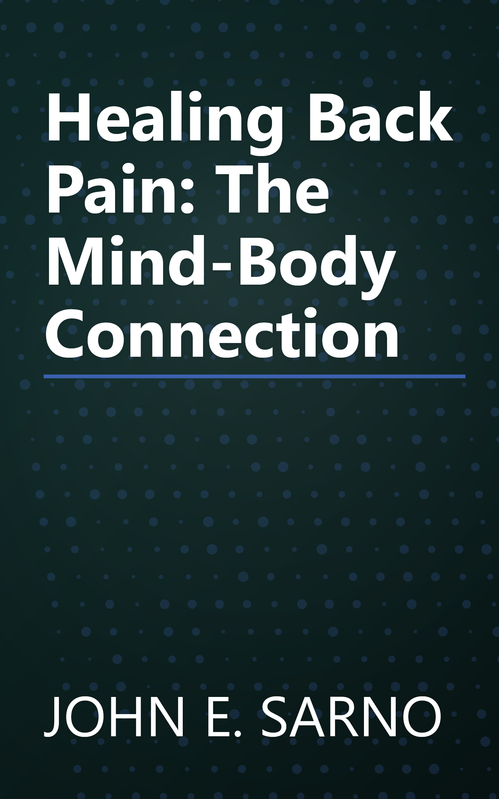 Healing Back Pain: The Mind-Body Connection book cover
