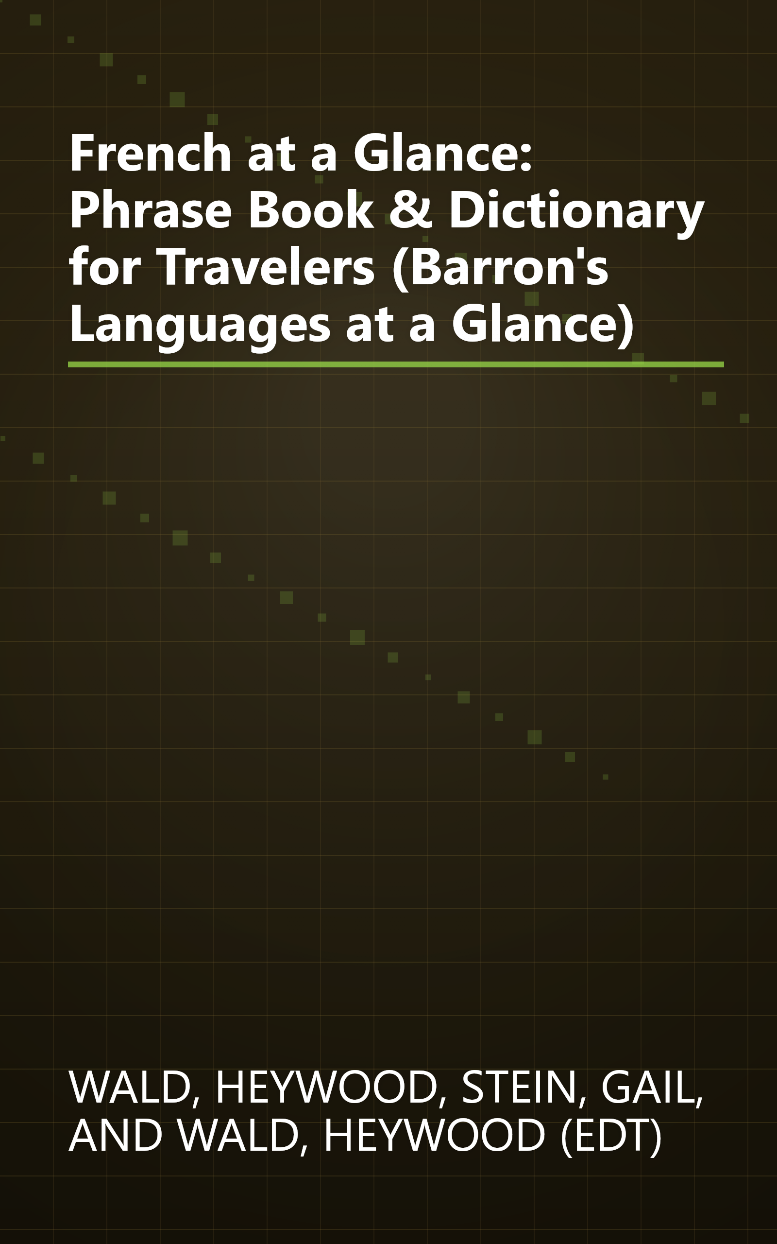 French at a Glance: Phrase Book & Dictionary for Travelers (Barron's Languages at a Glance) book cover