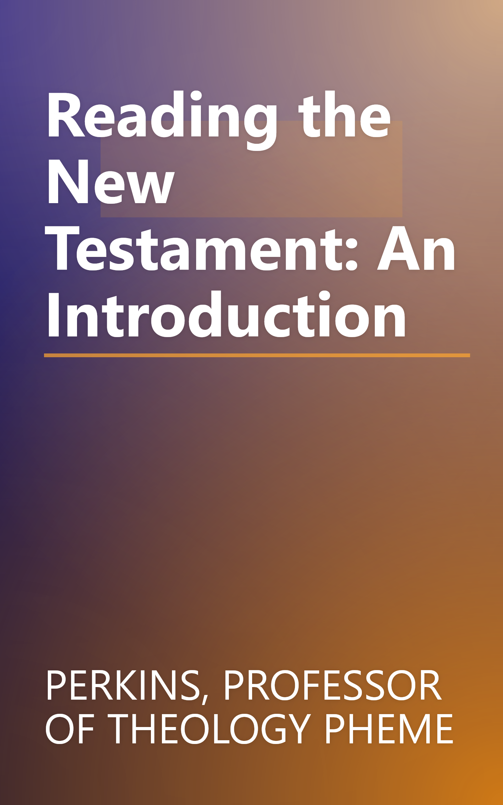 Reading the New Testament: An Introduction book cover