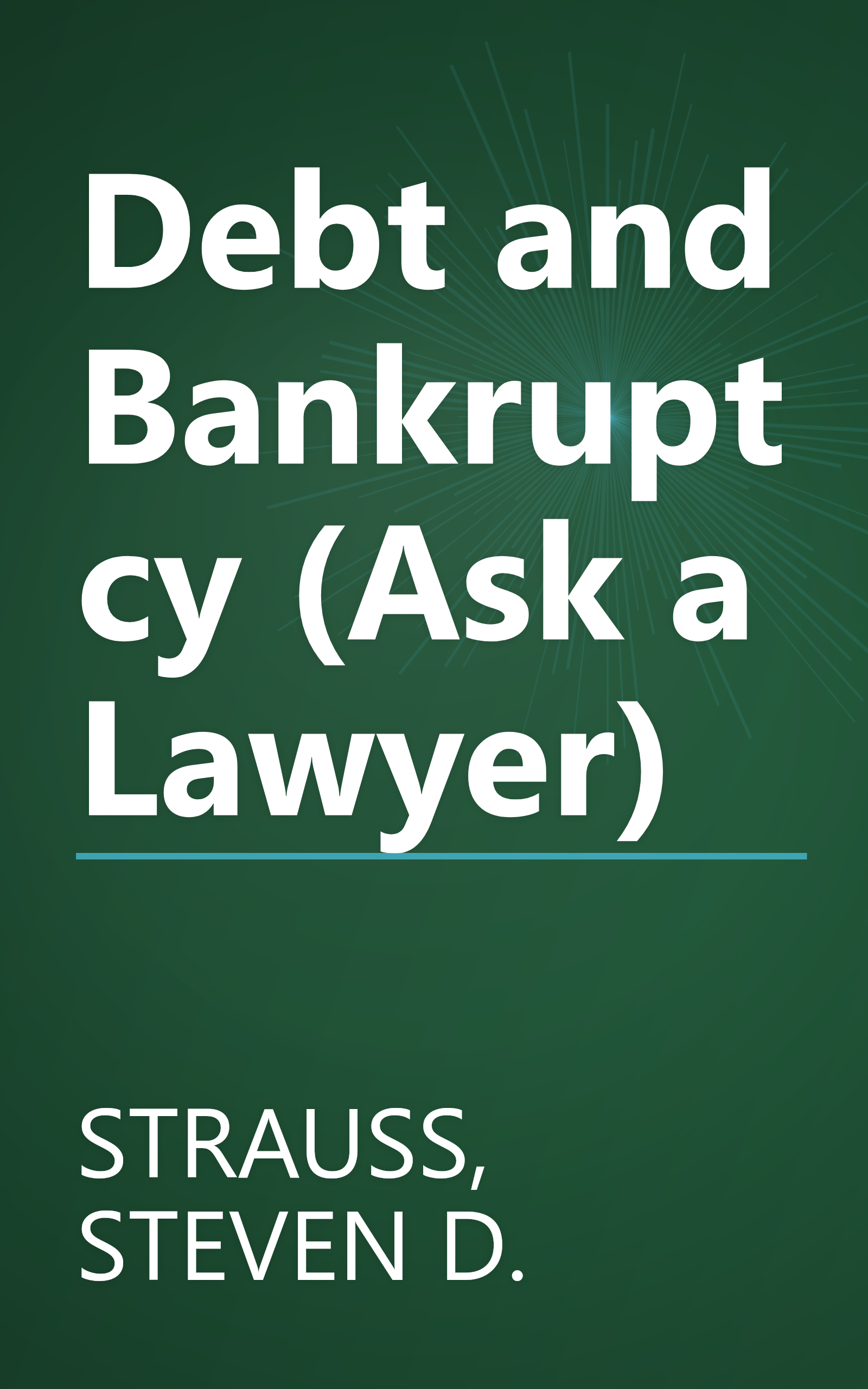 Debt and Bankruptcy (Ask a Lawyer) book cover
