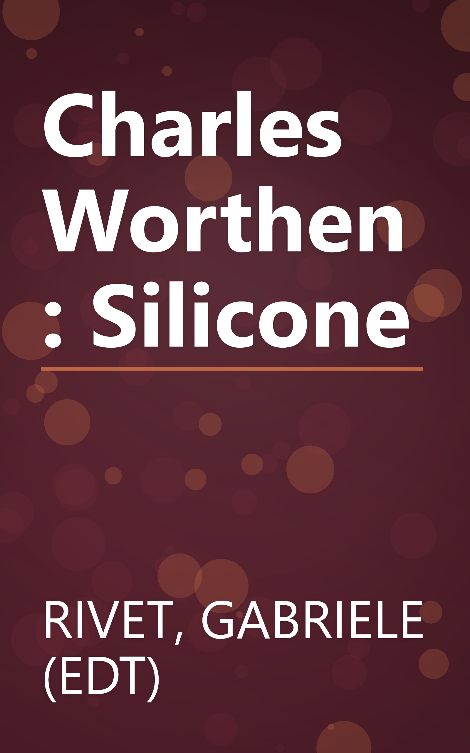 Charles Worthen: Silicone book cover