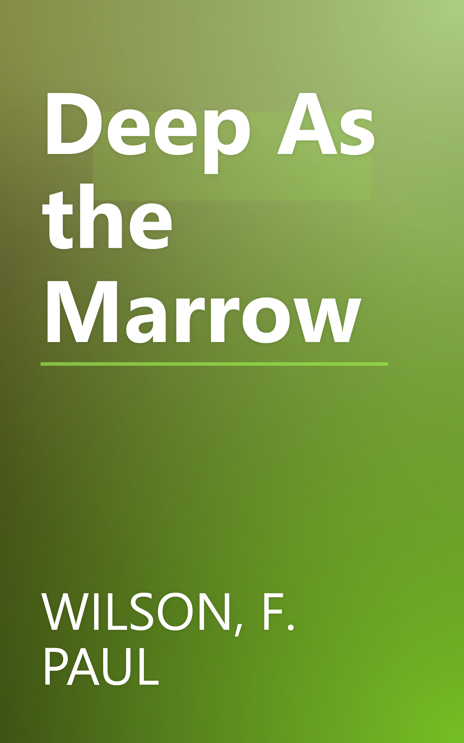Deep As the Marrow book cover