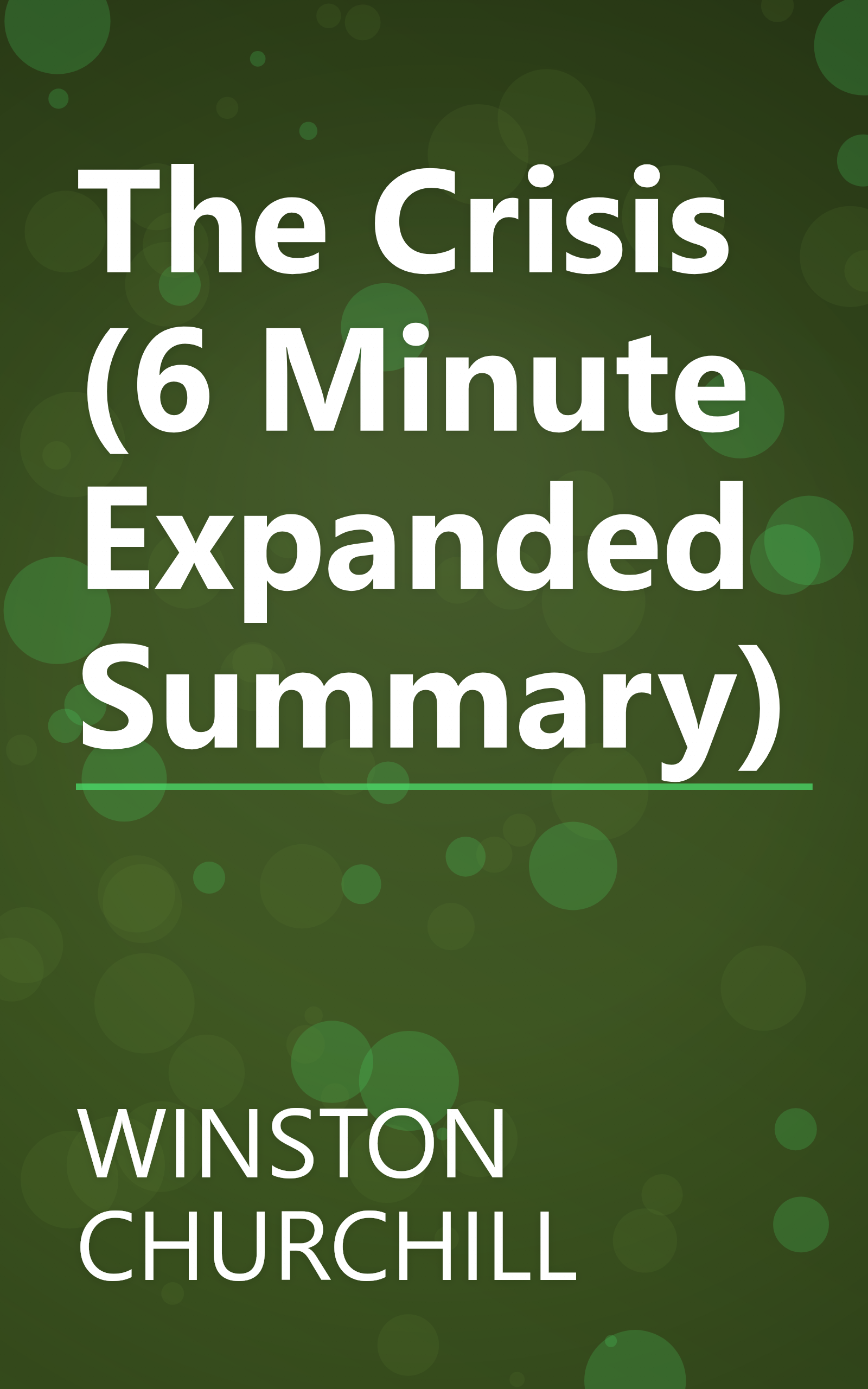 The Crisis (6 Minute   Expanded Summary) book cover