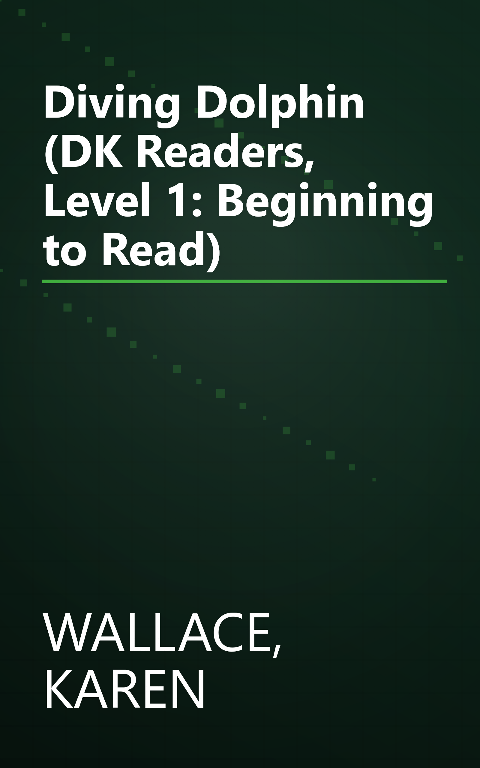 Diving Dolphin (DK Readers, Level 1: Beginning to Read) book cover