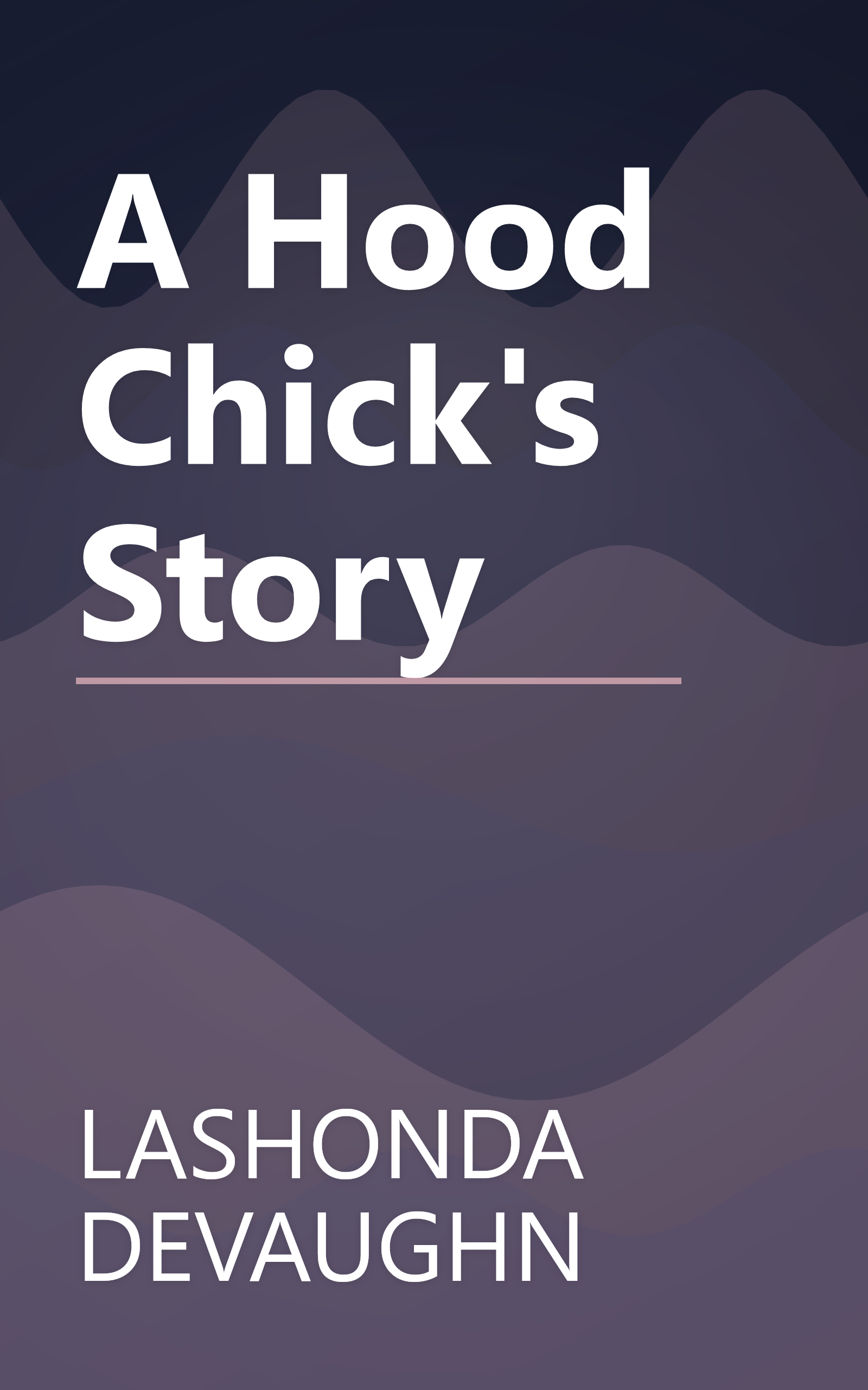 A Hood Chick's Story book cover