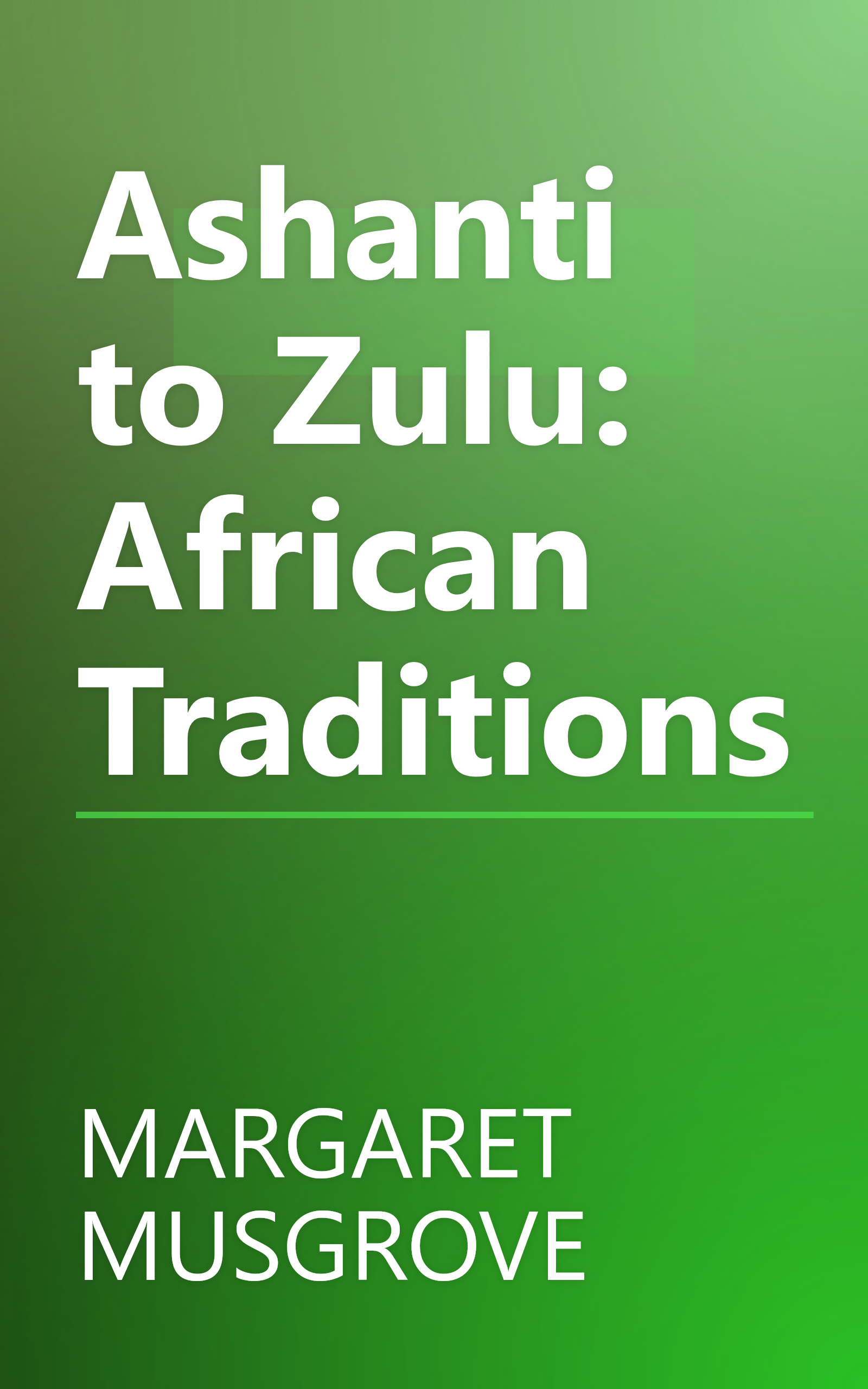 Ashanti to Zulu: African Traditions book cover