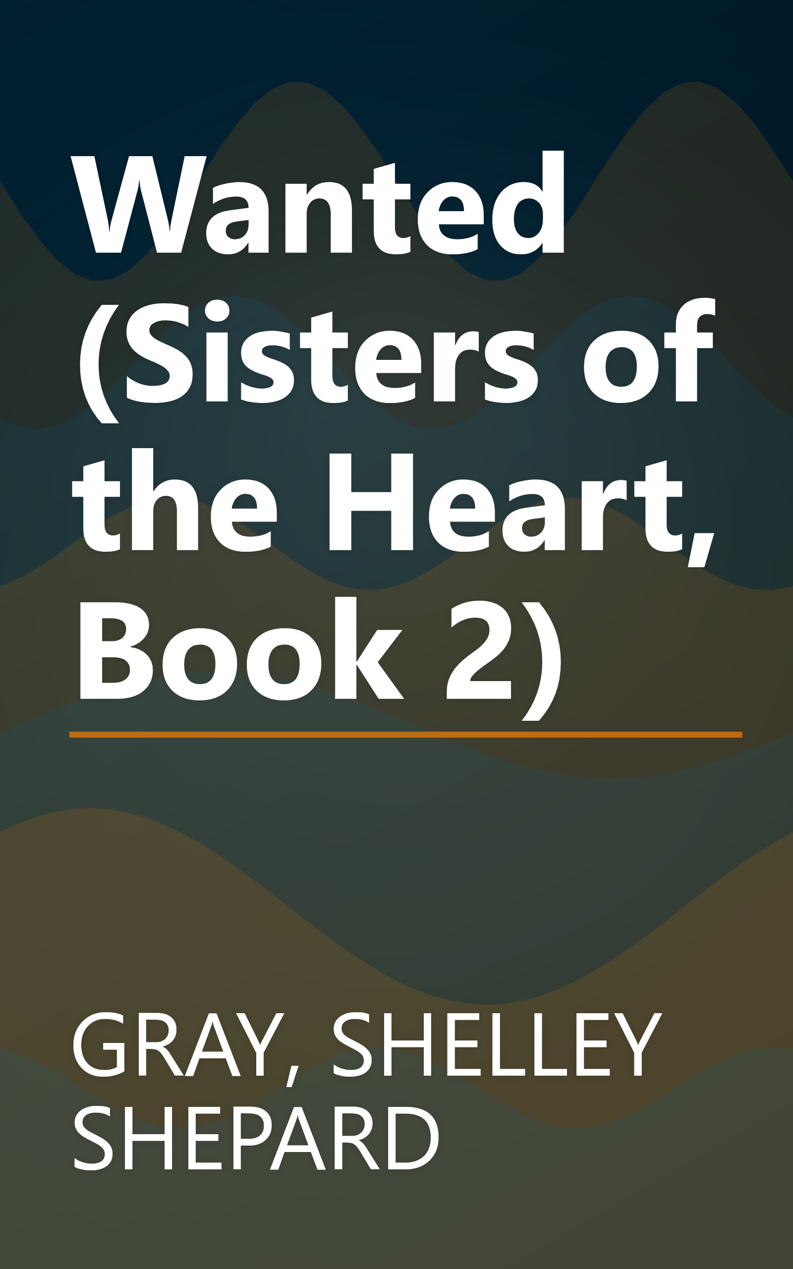 Wanted (Sisters of the Heart, Book 2) book cover