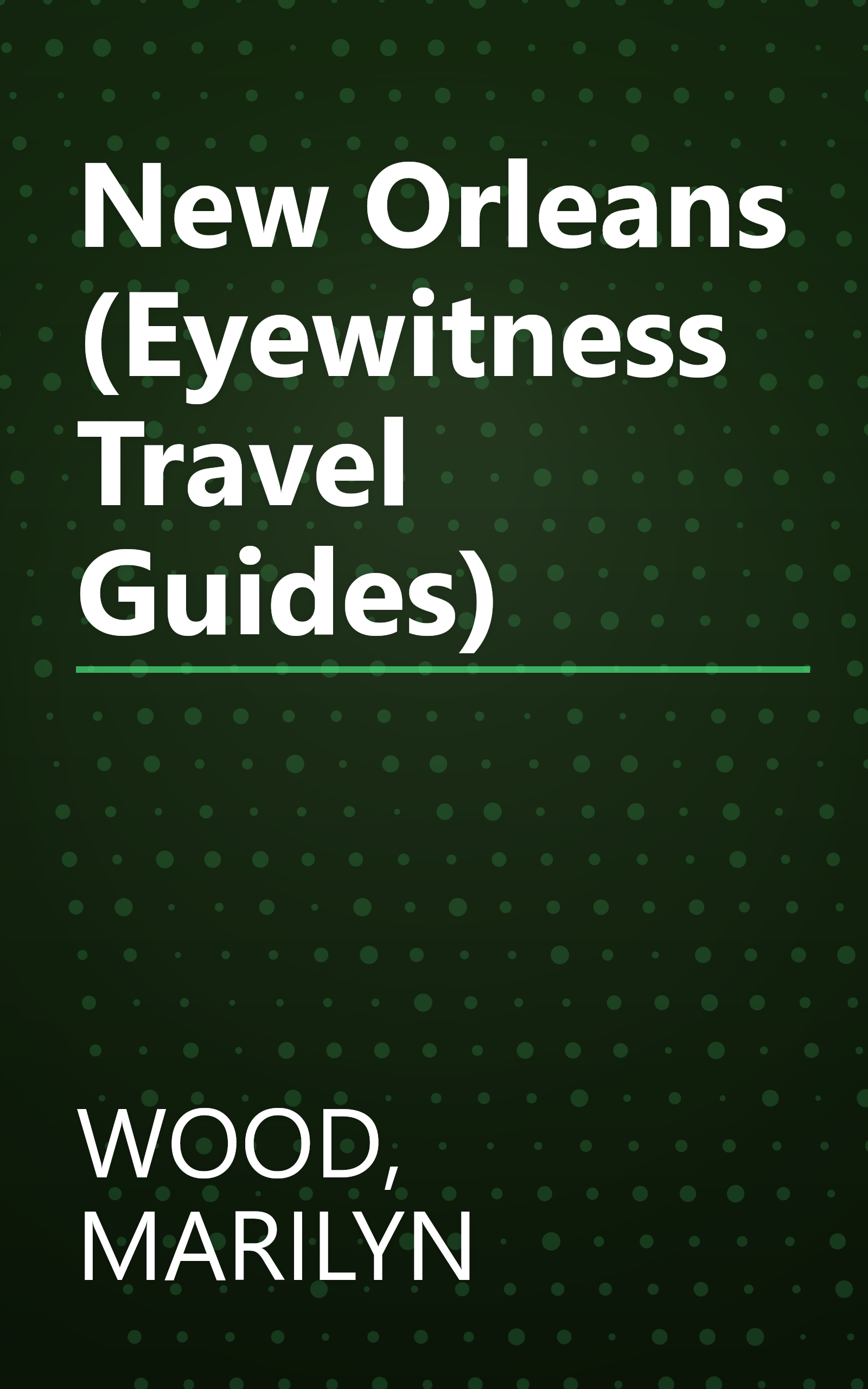 New Orleans (Eyewitness Travel Guides) book cover