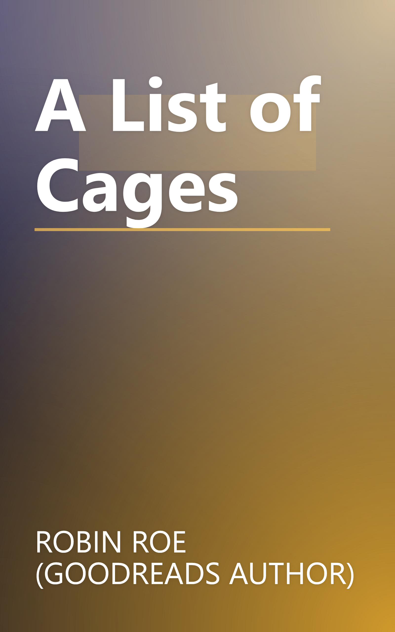 A List of Cages book cover