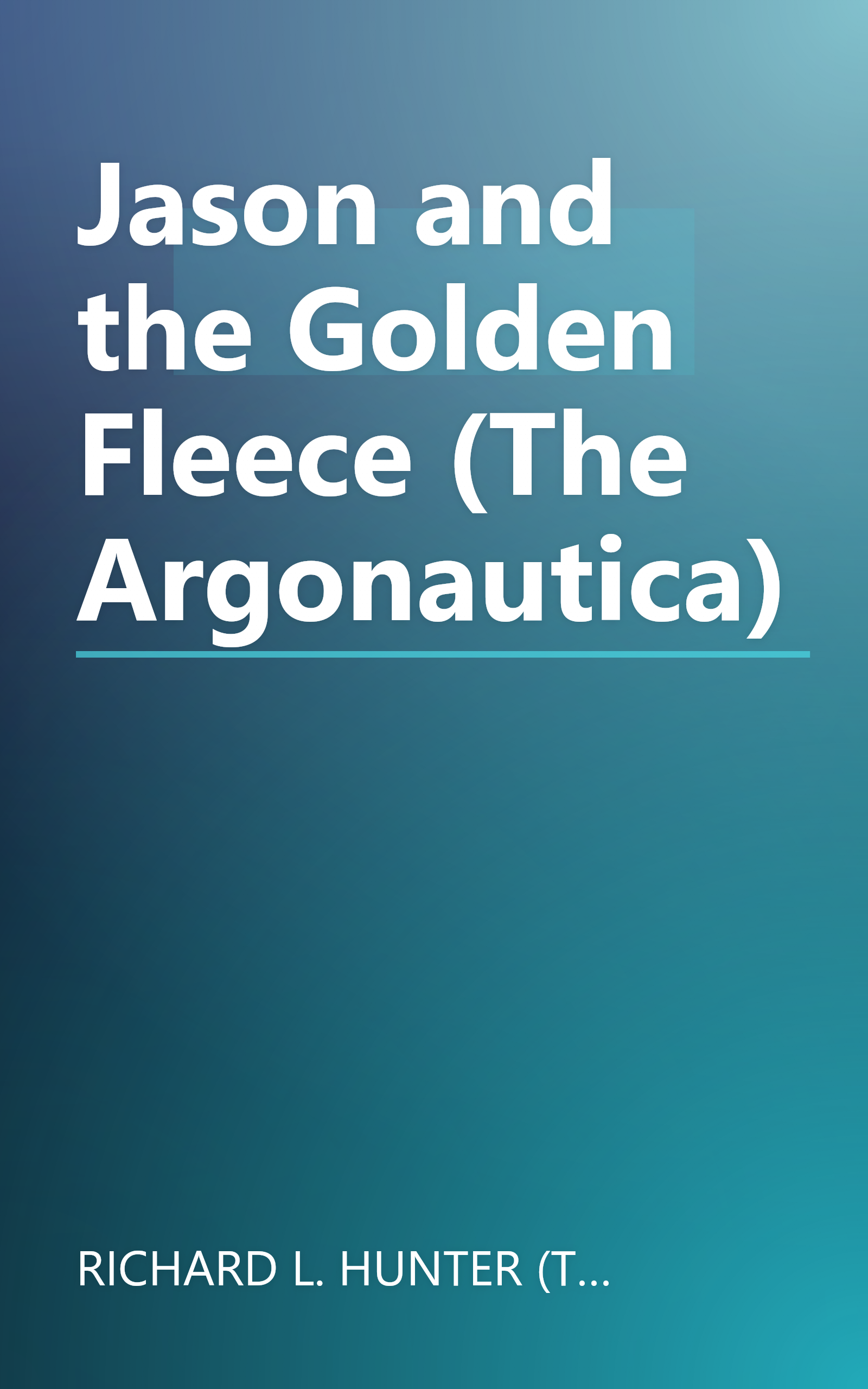 Jason and the Golden Fleece (The Argonautica) book cover
