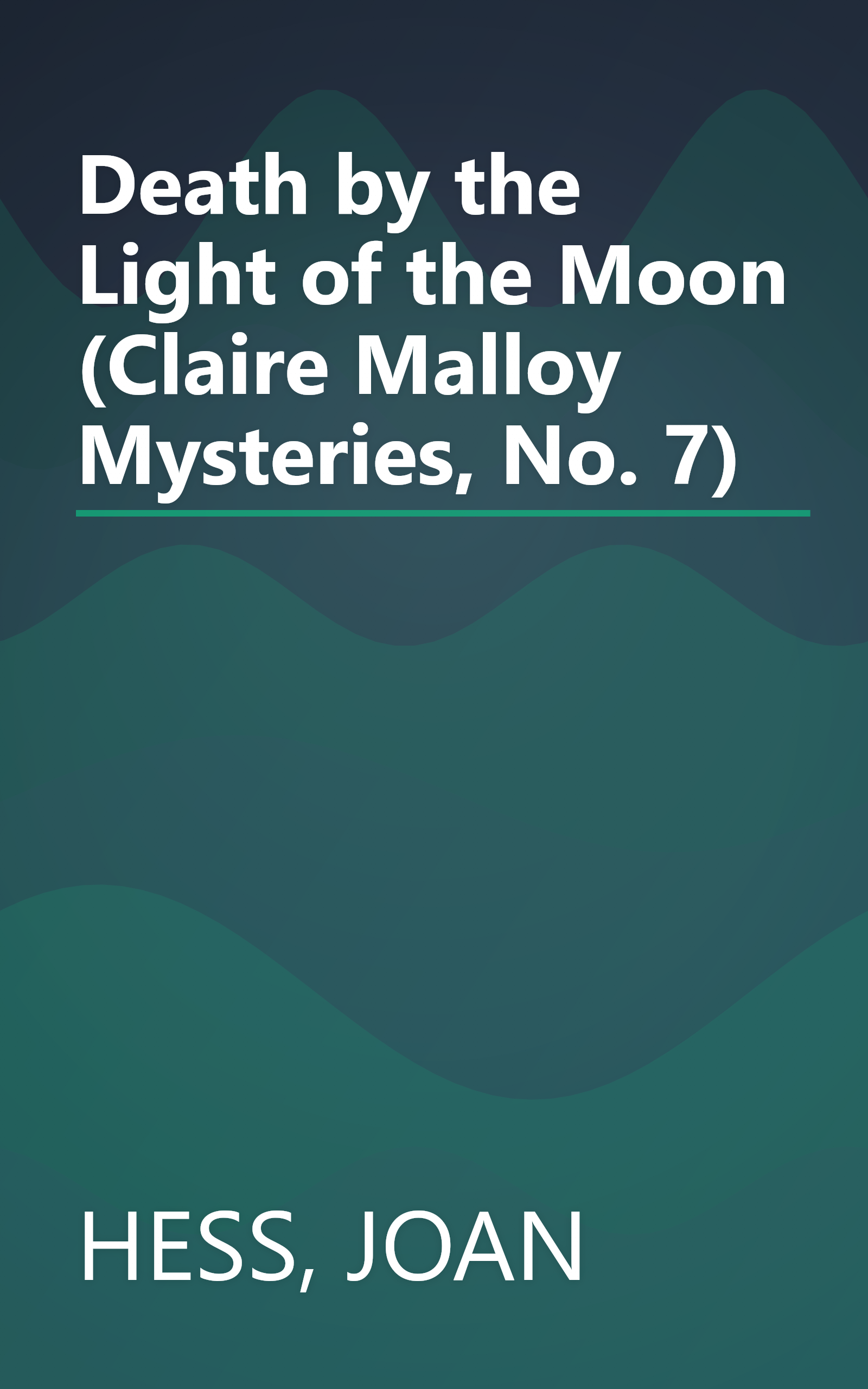 Death by the Light of the Moon (Claire Malloy Mysteries, No. 7) book cover