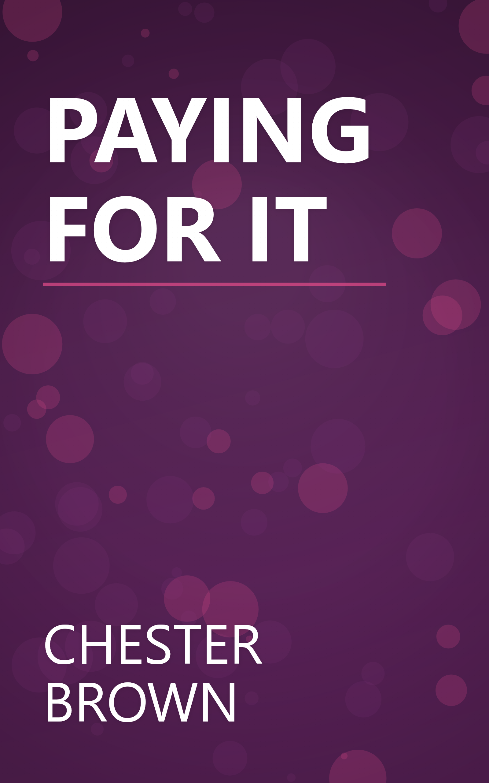 PAYING FOR IT book cover