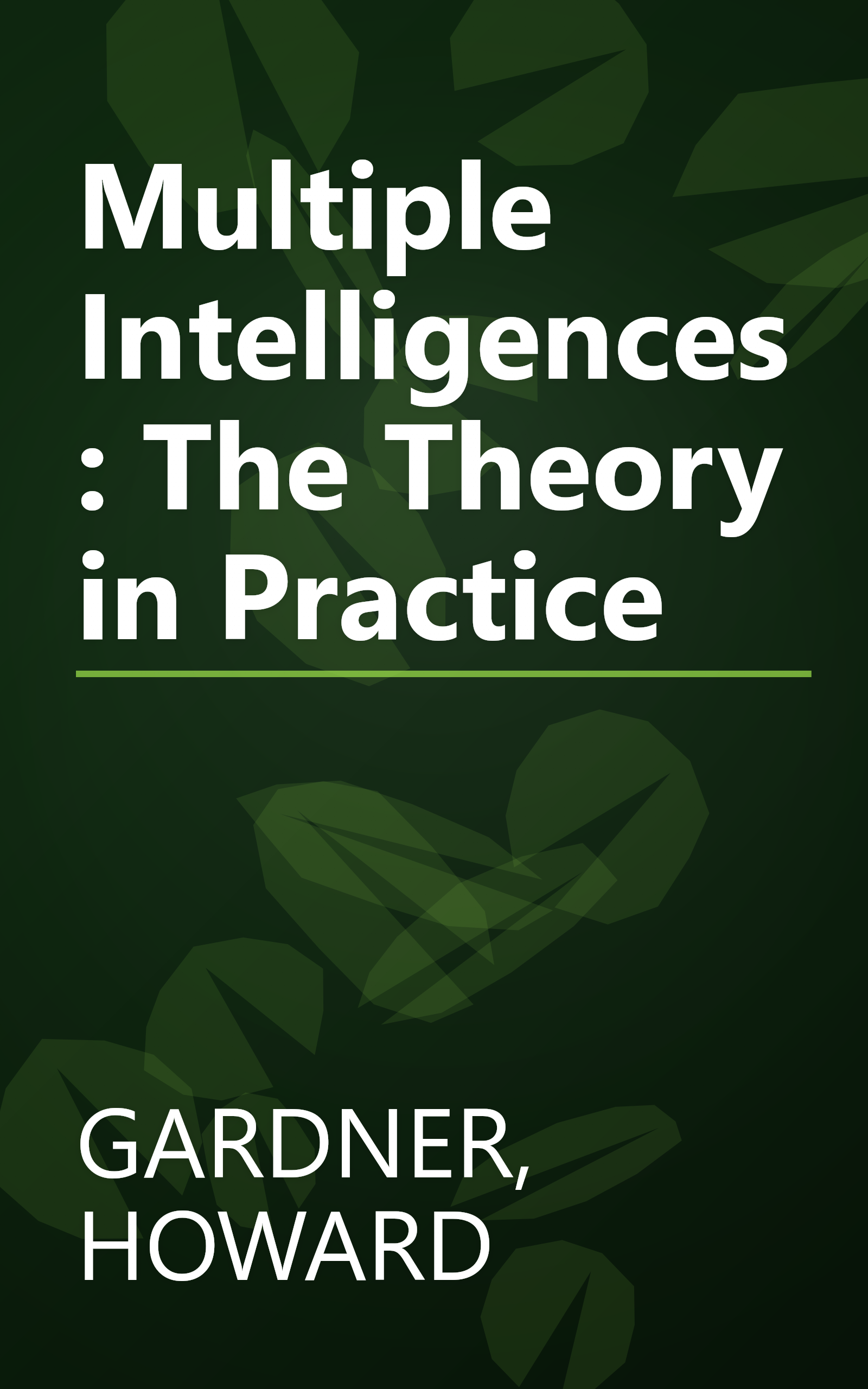 Multiple Intelligences: The Theory in Practice book cover