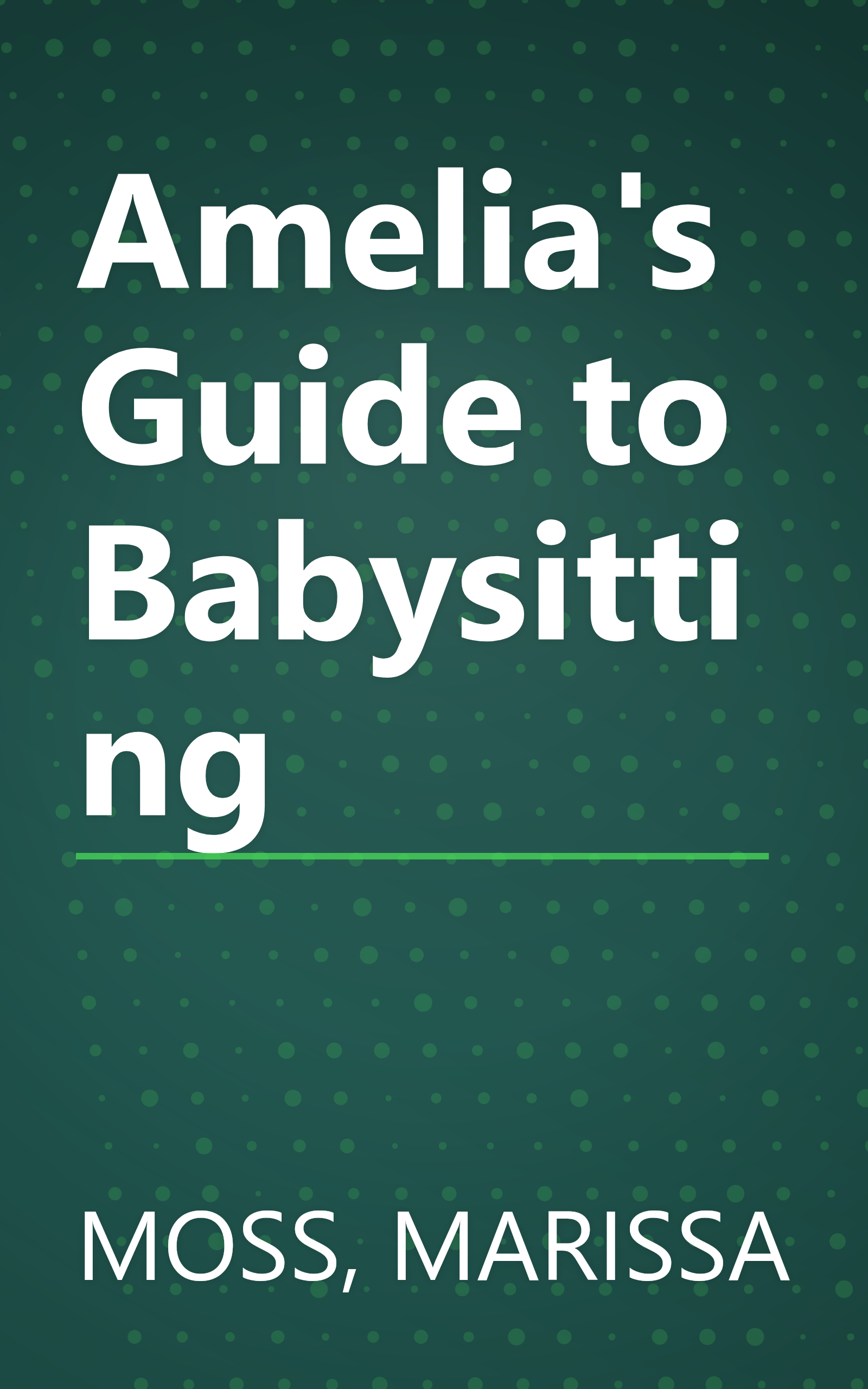 Amelia's Guide to Babysitting book cover