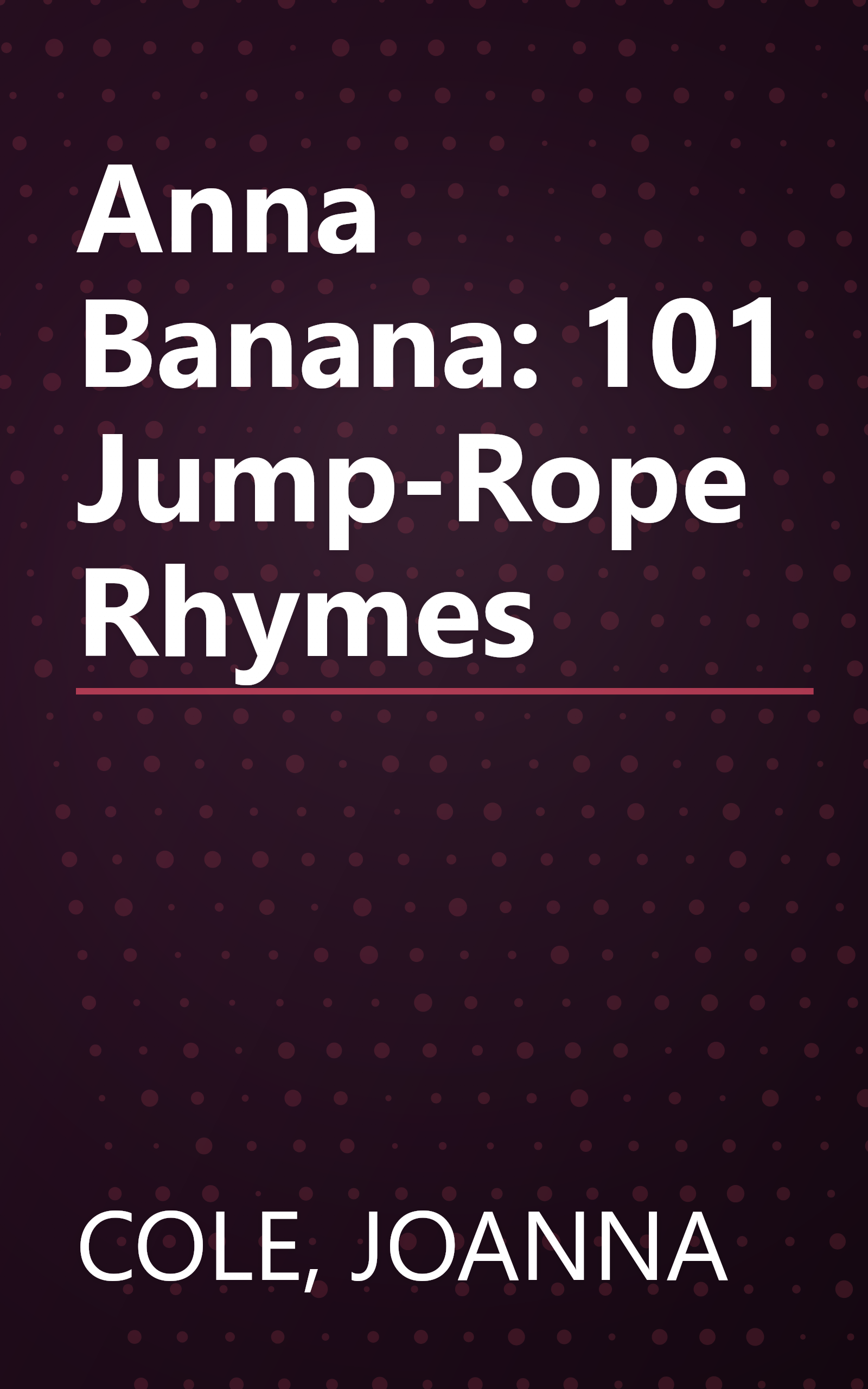 Anna Banana: 101 Jump-Rope Rhymes book cover