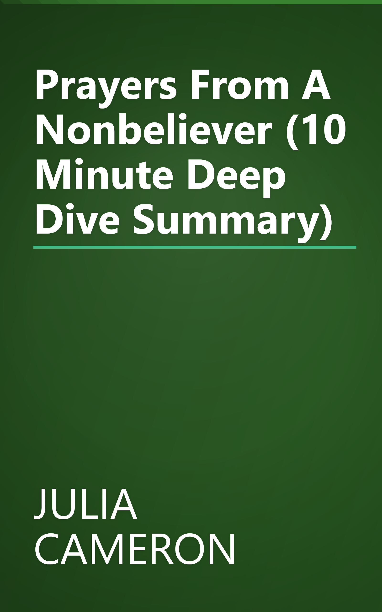 Prayers From A Nonbeliever (10 Minute   Deep Dive Summary) book cover