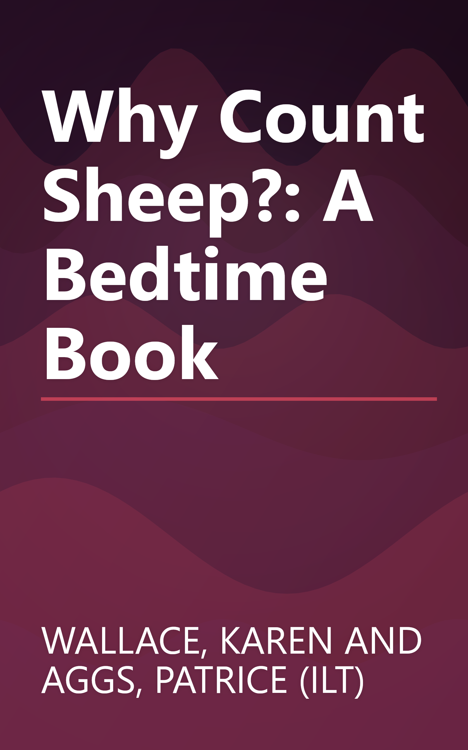 Why Count Sheep?: A Bedtime Book book cover