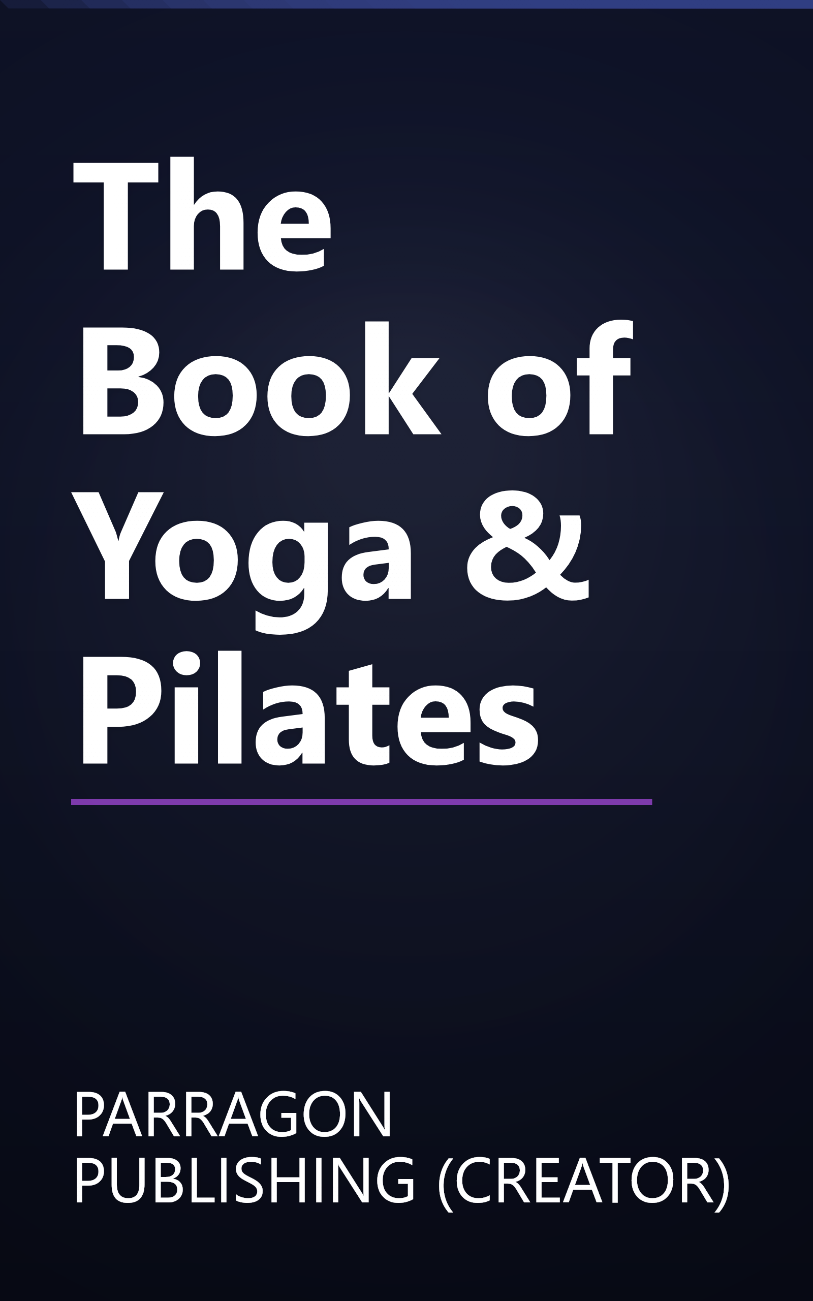The Book of Yoga & Pilates book cover