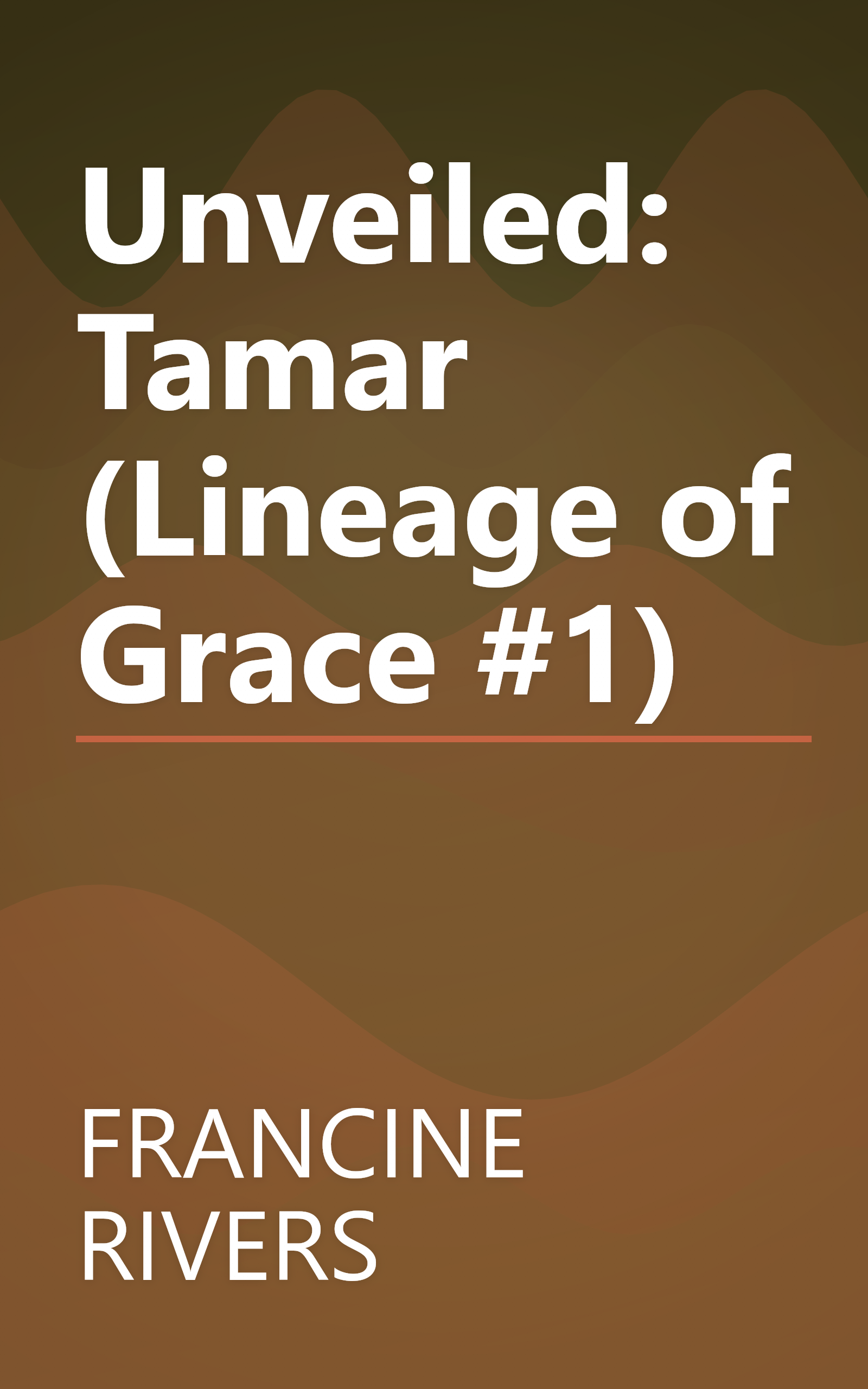 Unveiled: Tamar (Lineage of Grace #1) book cover