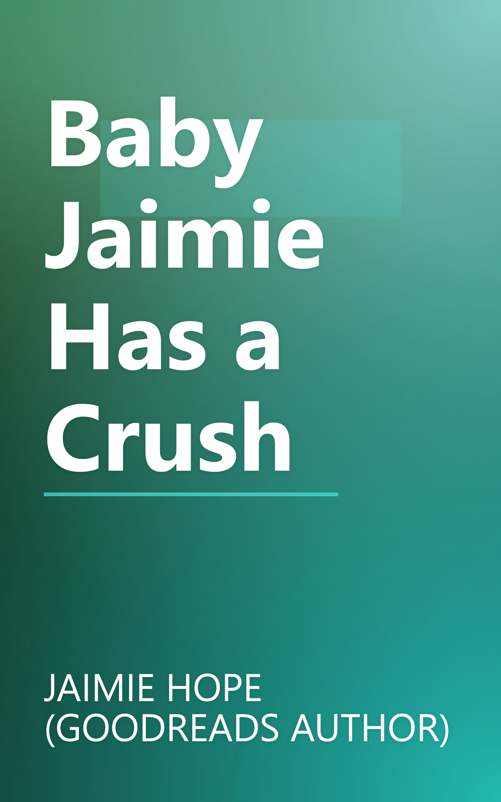 Baby Jaimie Has a Crush book cover