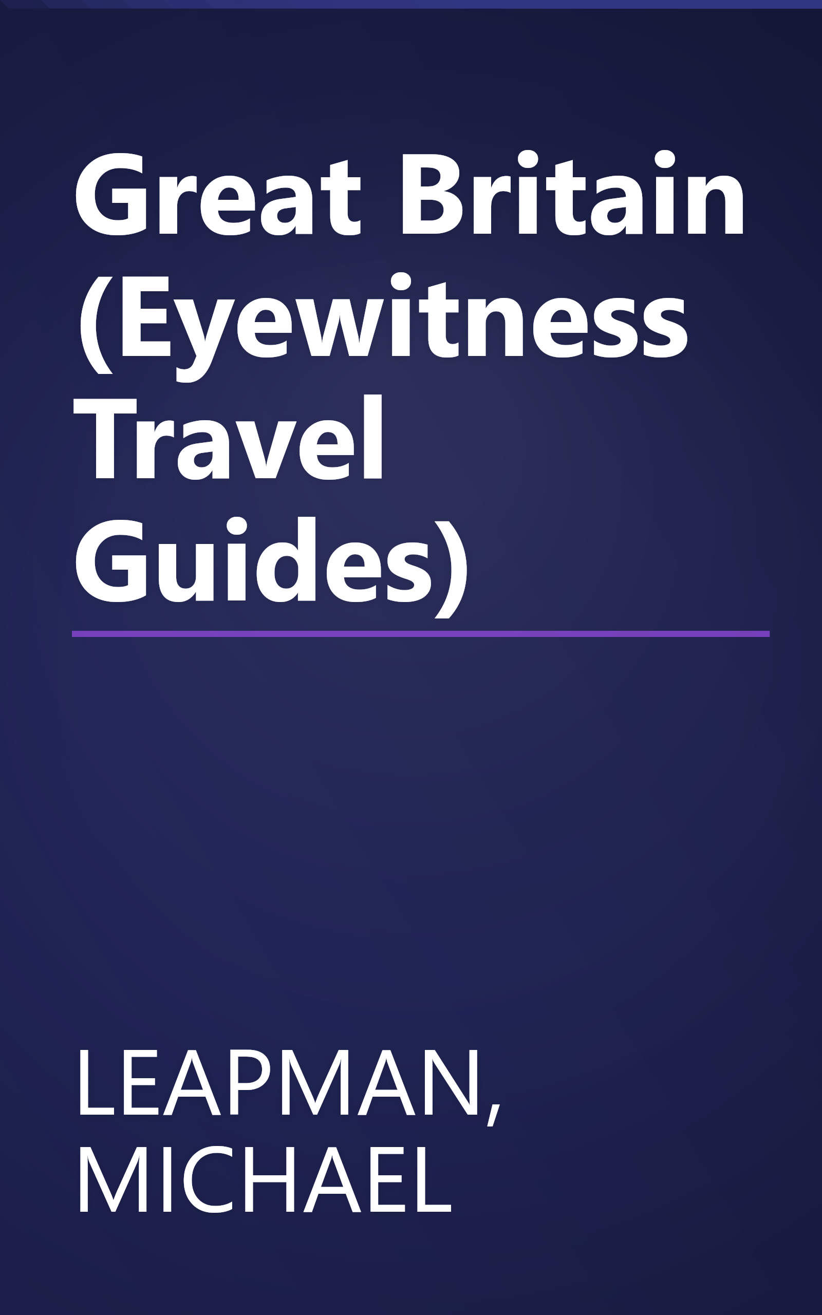 Great Britain (Eyewitness Travel Guides) book cover