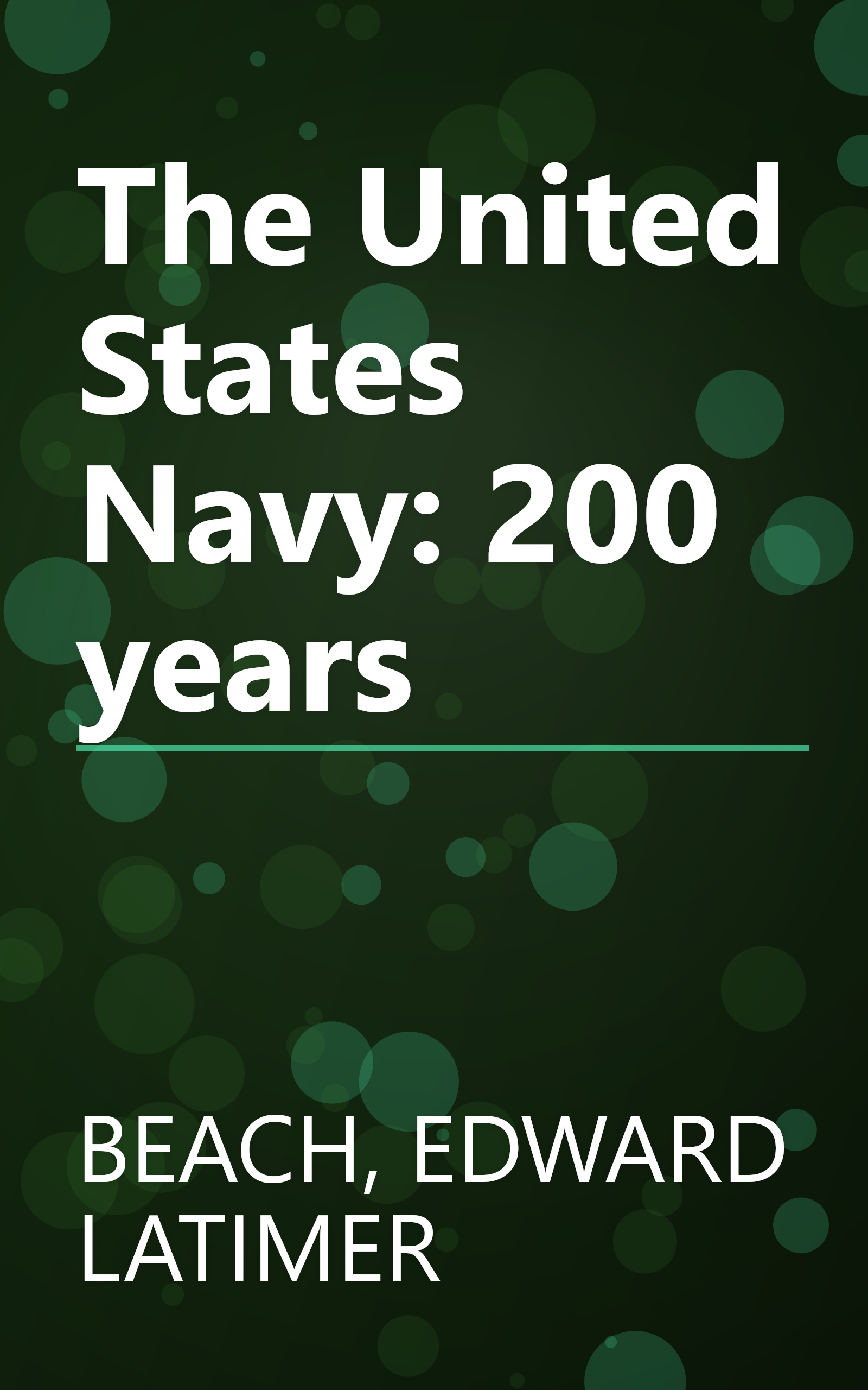 The United States Navy: 200 years book cover
