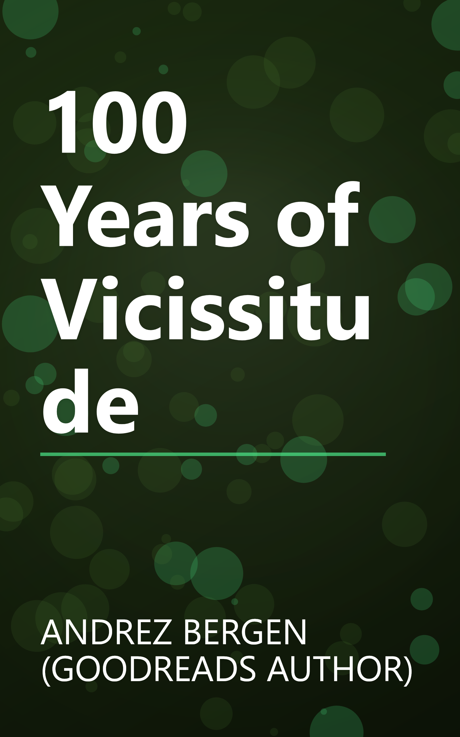 100 Years of Vicissitude book cover