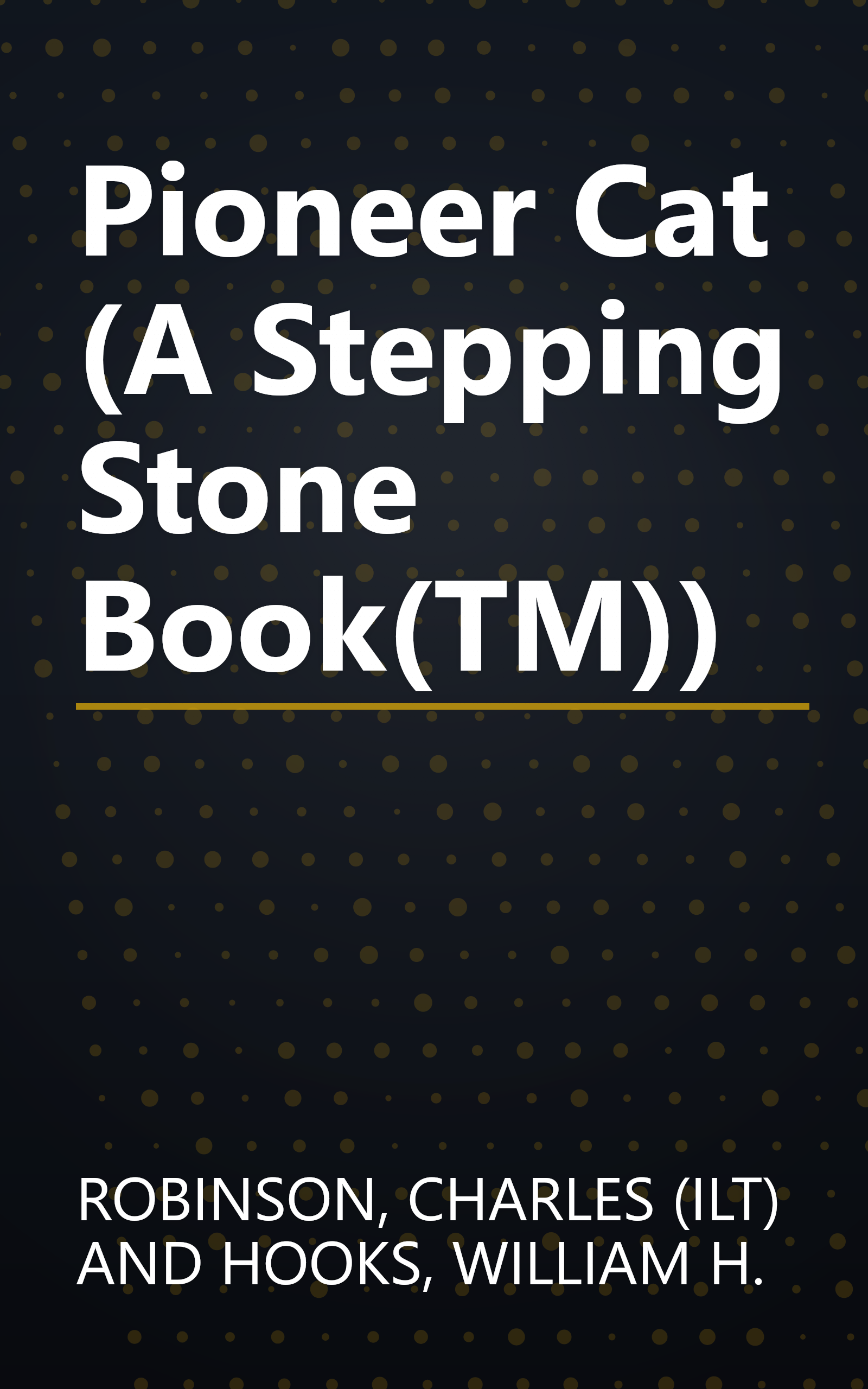 Pioneer Cat (A Stepping Stone Book(TM)) book cover