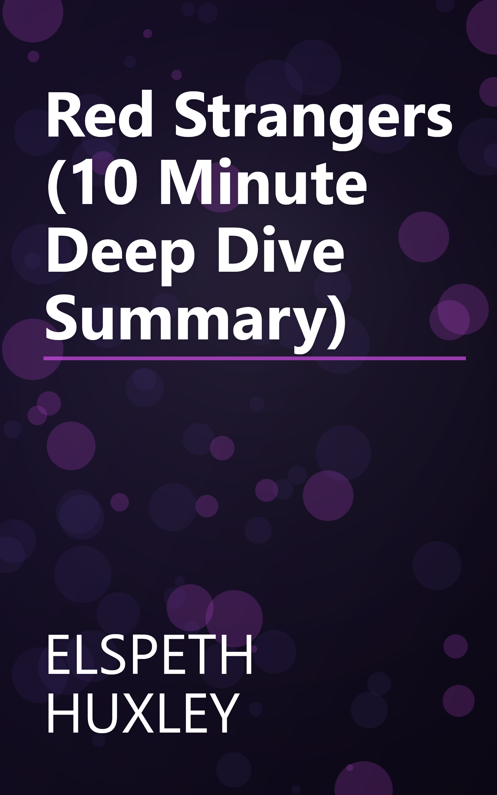 Red Strangers (10 Minute   Deep Dive Summary) book cover