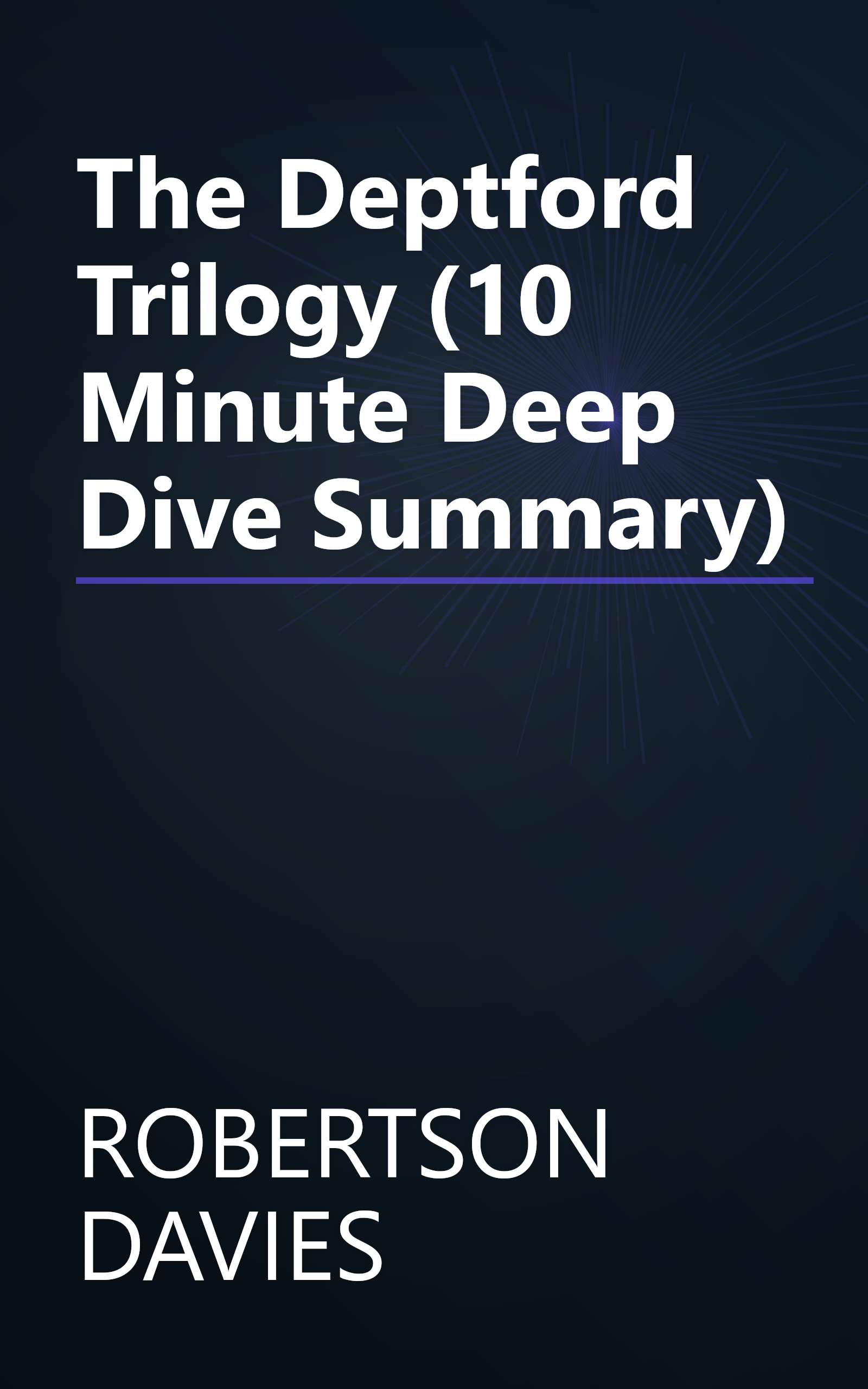 The Deptford Trilogy (10 Minute   Deep Dive Summary) book cover