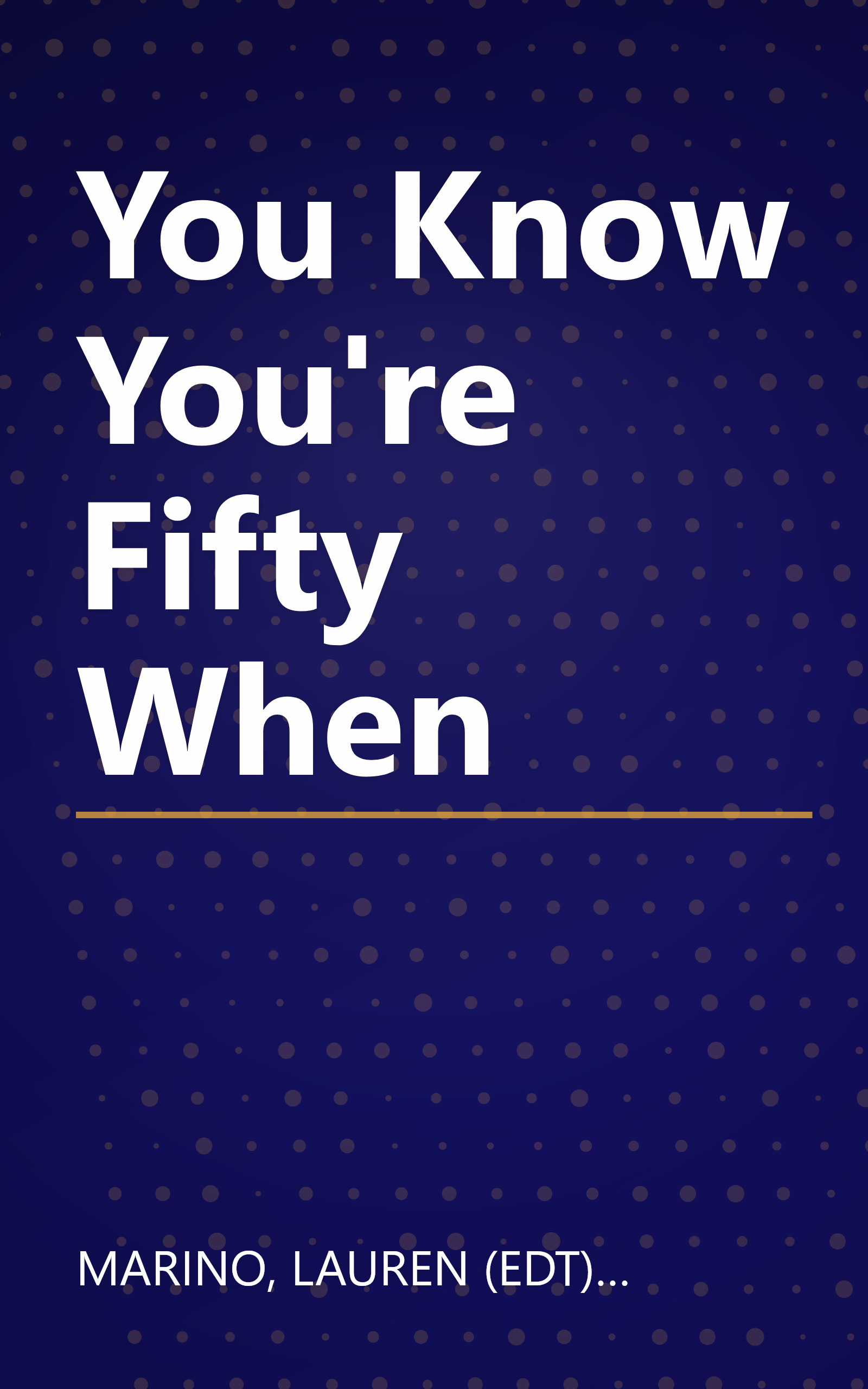 You Know You're Fifty When book cover