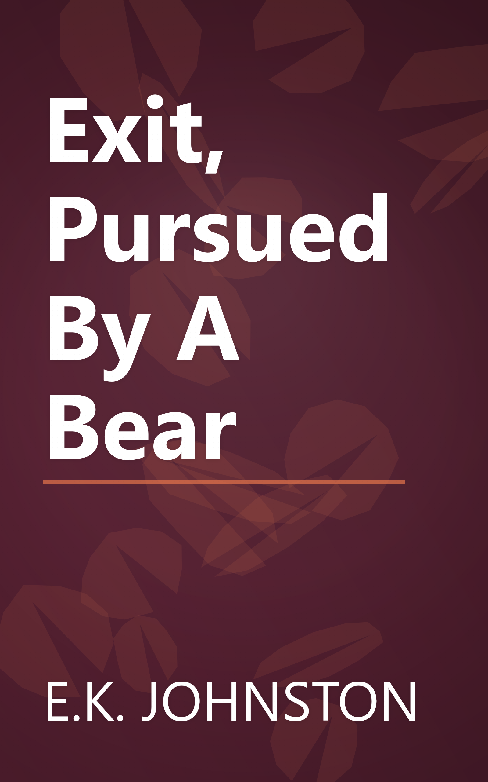 Exit, Pursued By A Bear book cover