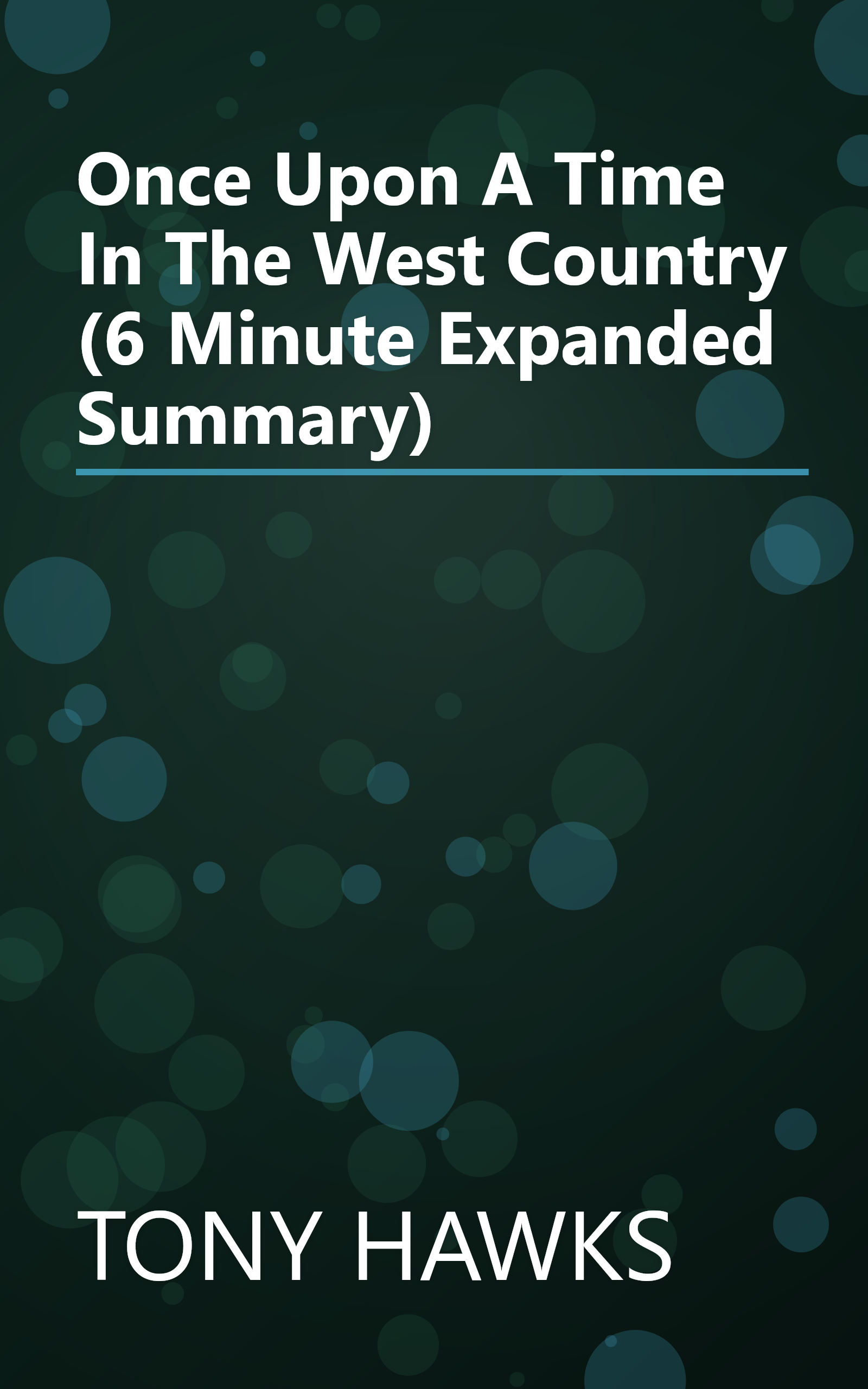 Once Upon A Time In The West   Country (6 Minute   Expanded Summary) book cover