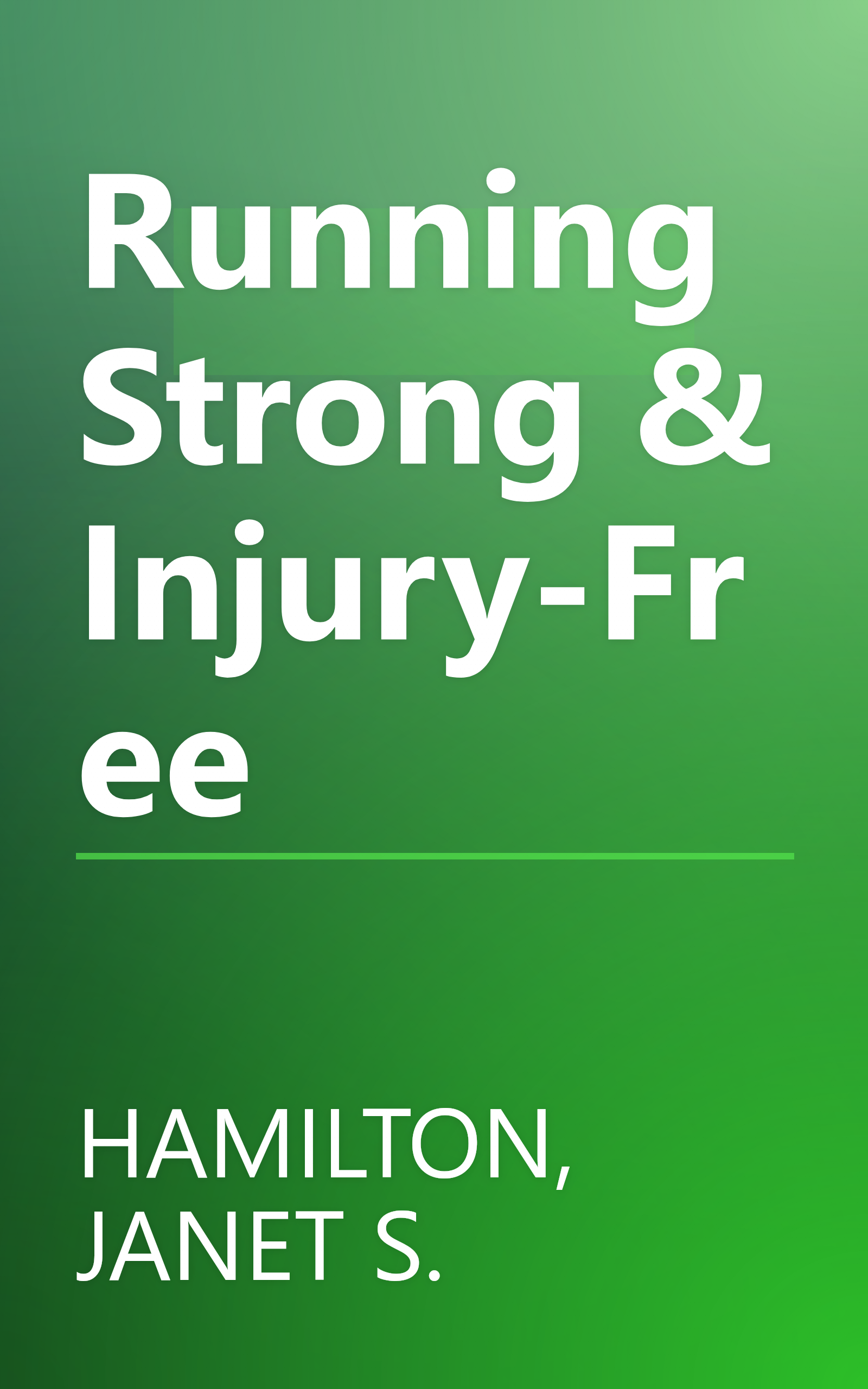 Running Strong & Injury-Free book cover