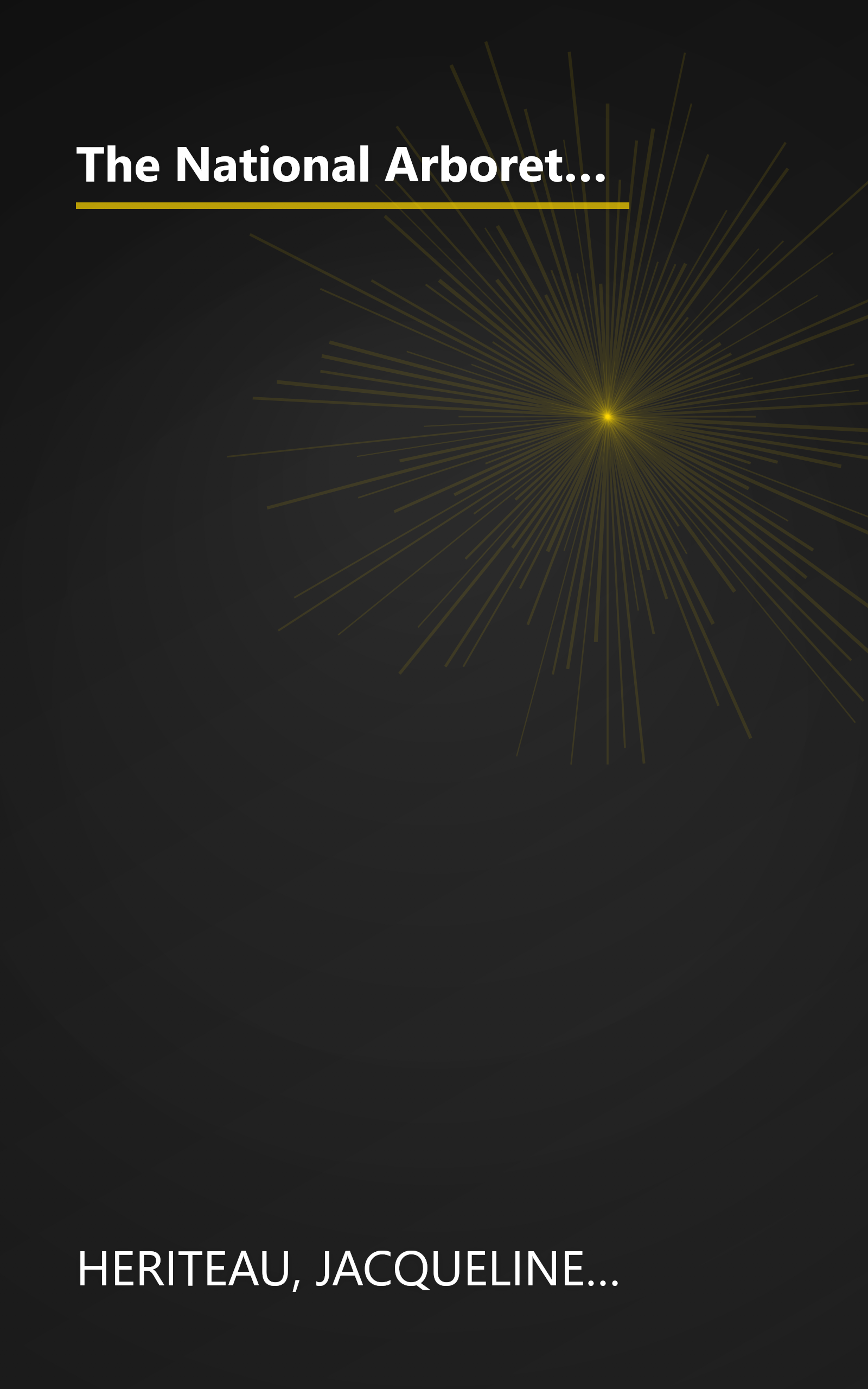 The National Arboretum Book of Outstanding Garden Plants: The Authoritative Guide to Selecting and Growing the Most Beautiful, Durable, and Carefree book cover