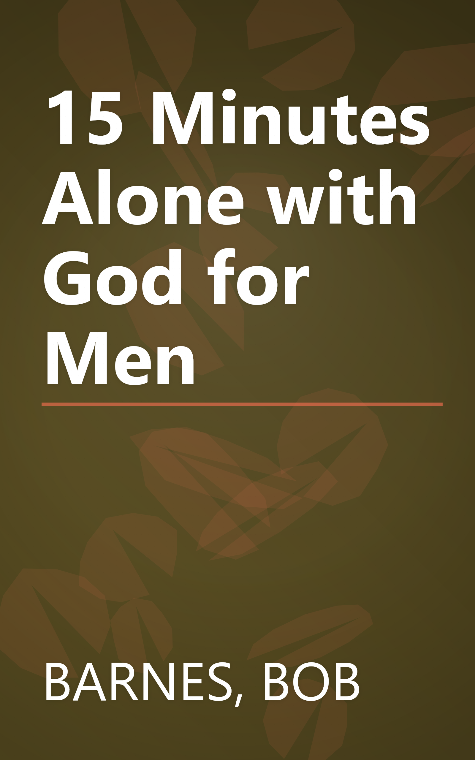 15 Minutes Alone with God for Men book cover