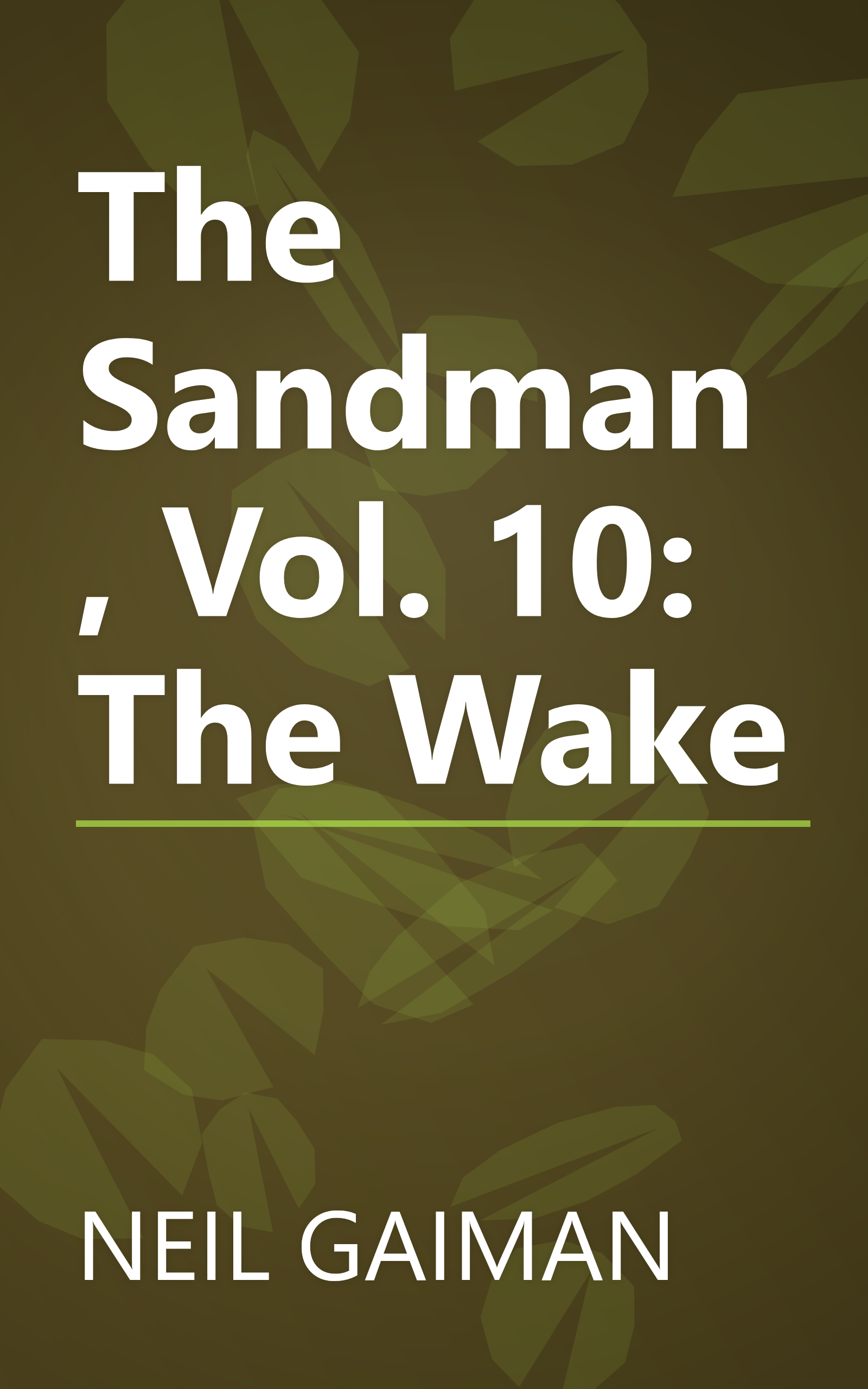 The Sandman, Vol. 10: The Wake book cover