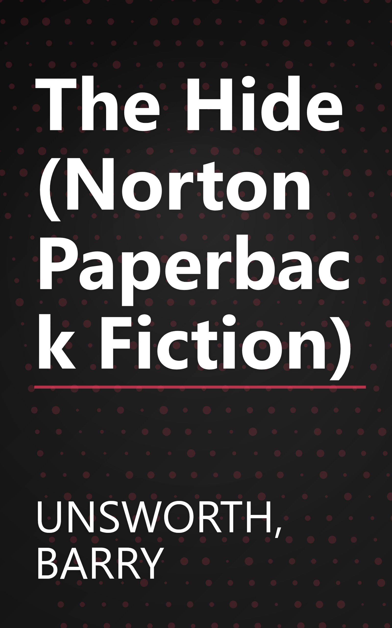 The Hide (Norton Paperback Fiction) book cover