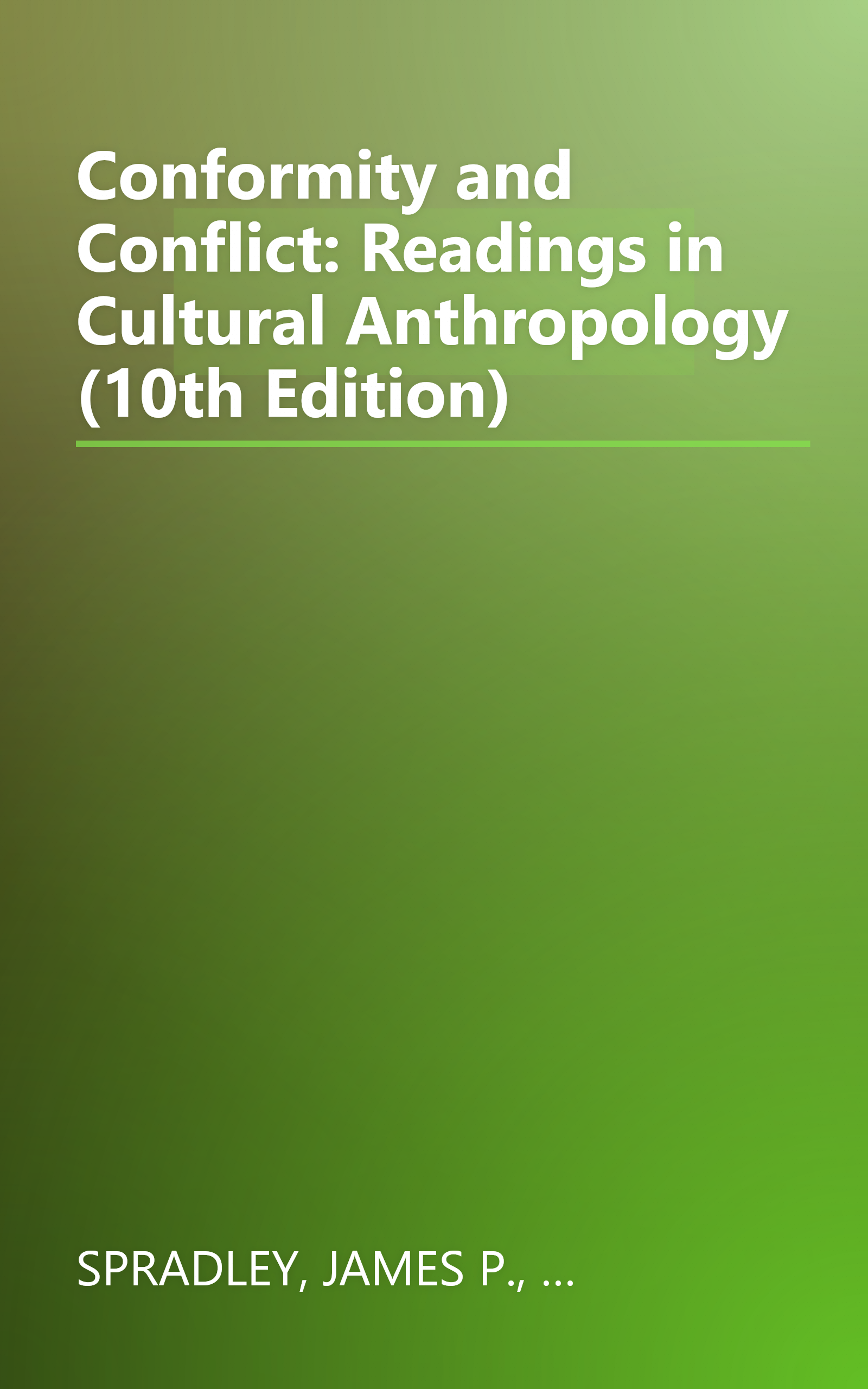Conformity and Conflict: Readings in Cultural Anthropology (10th Edition) book cover