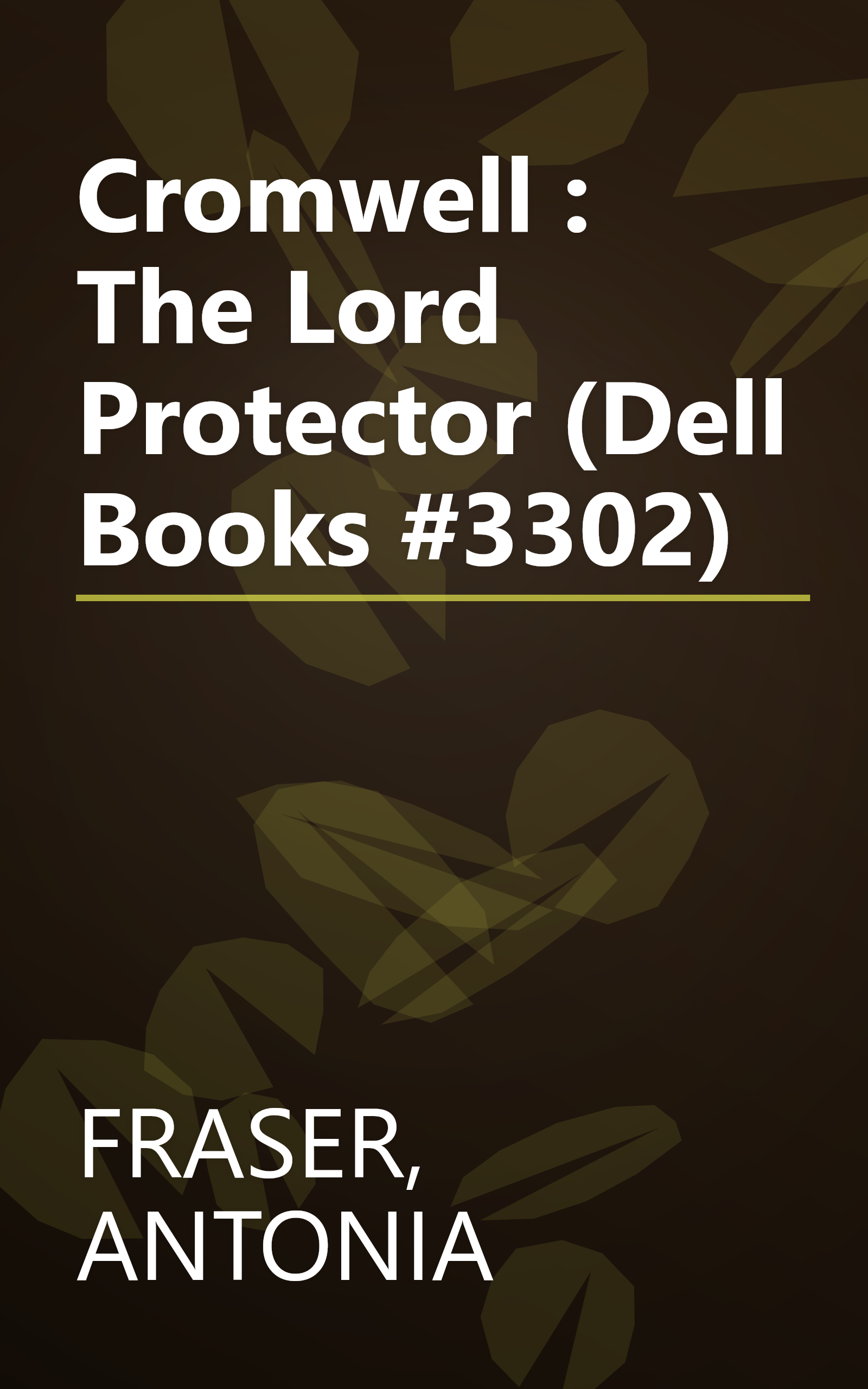 Cromwell : The Lord Protector (Dell Books #3302) book cover