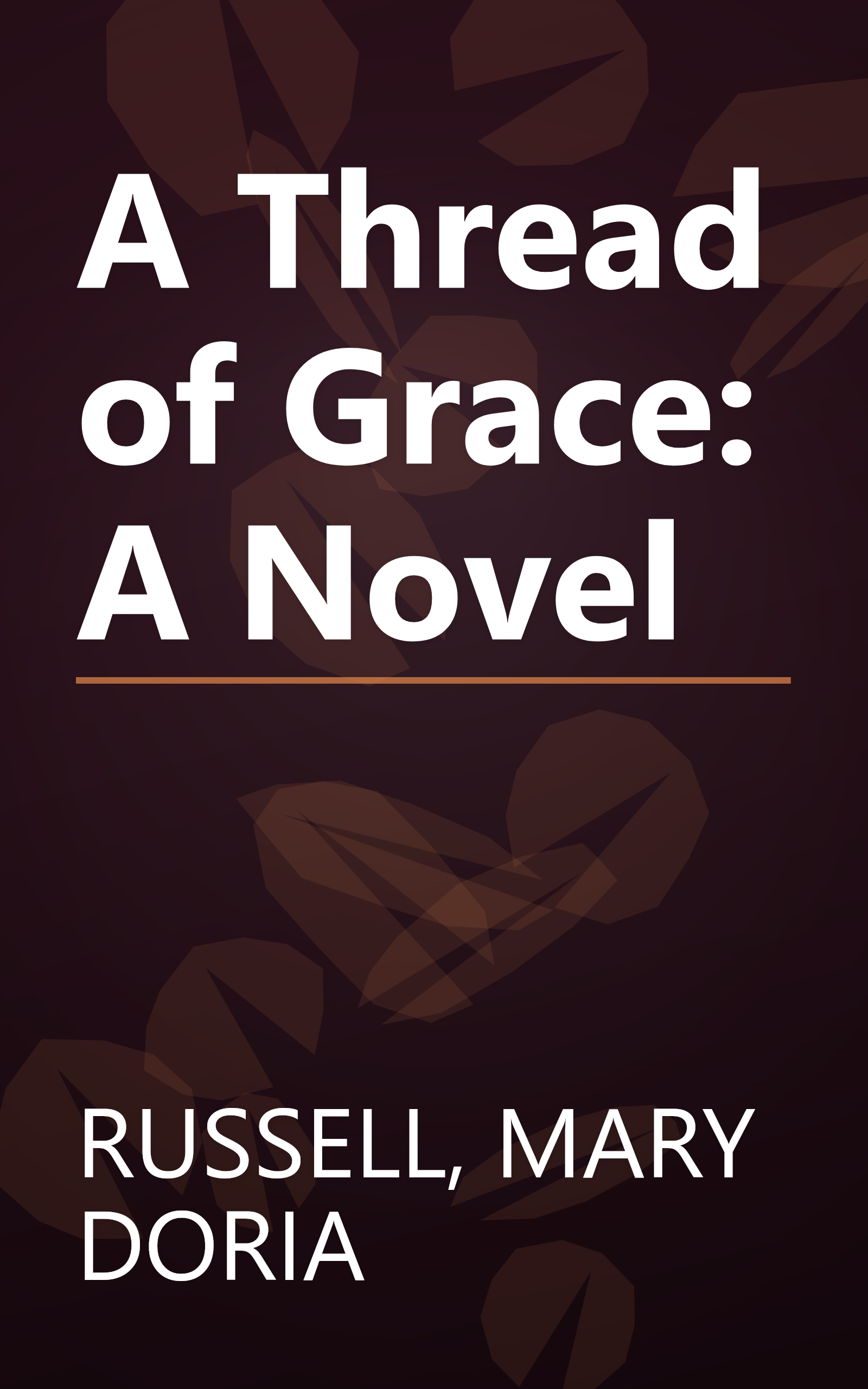 A Thread of Grace: A Novel book cover