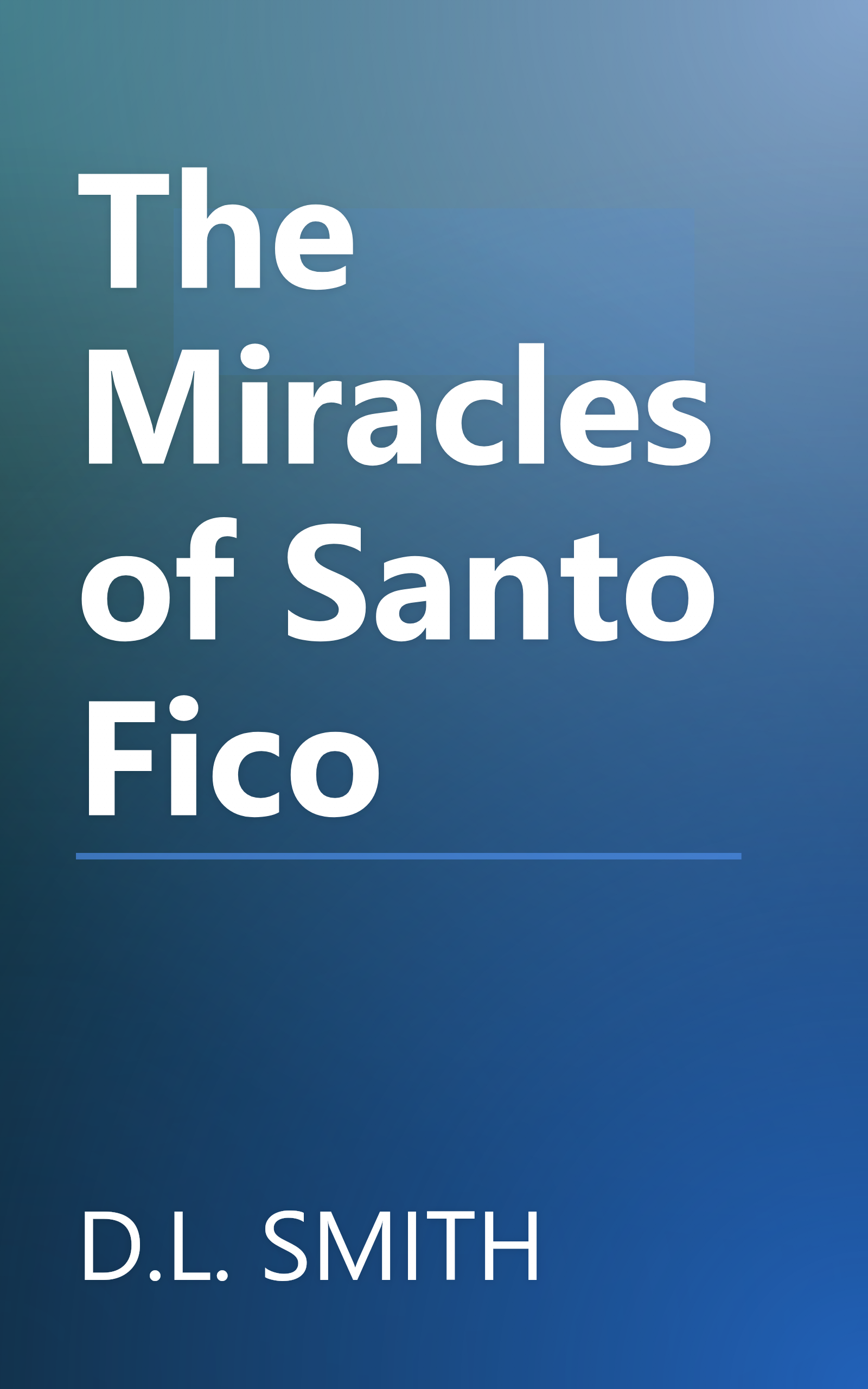 The Miracles of Santo Fico book cover