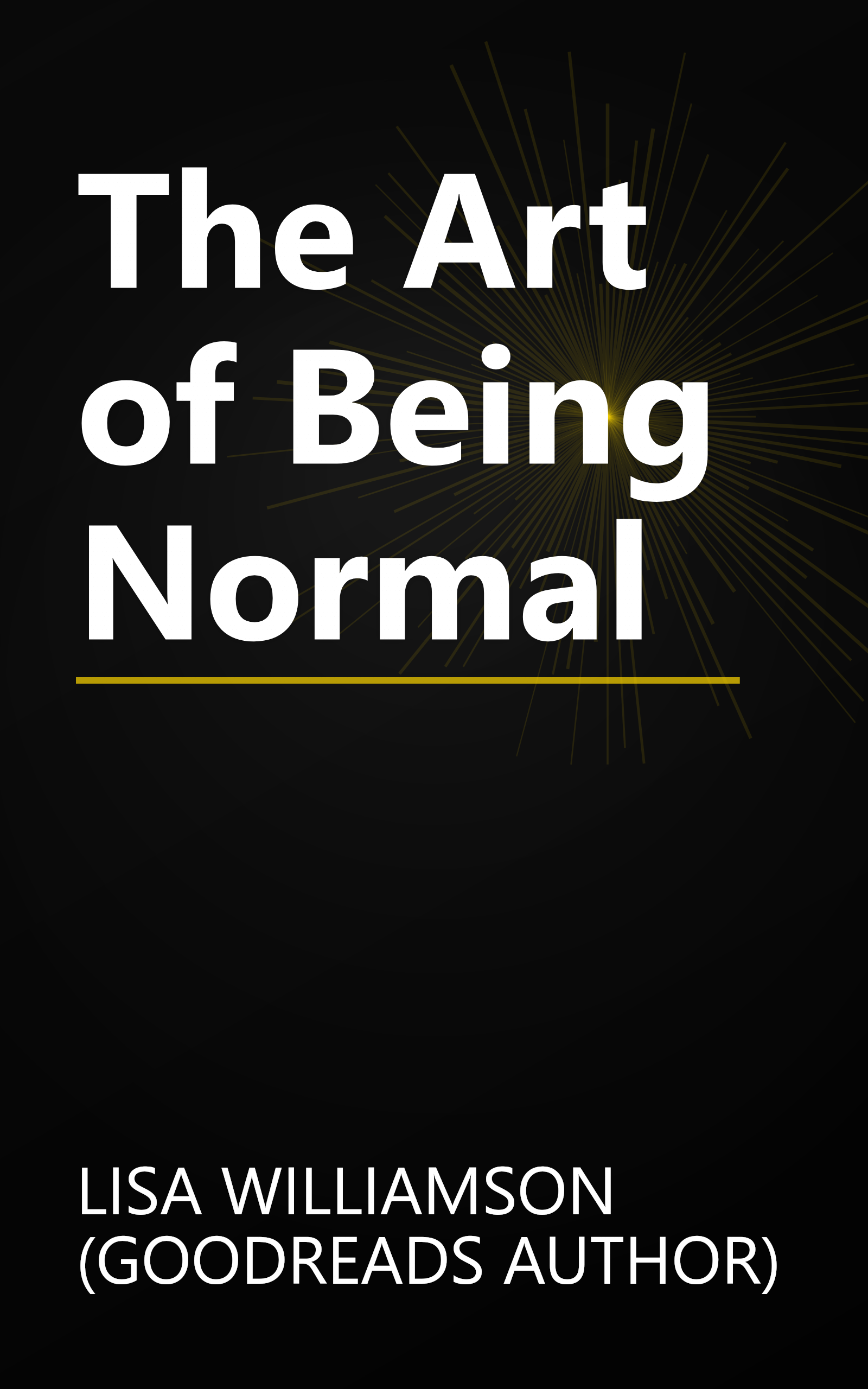 The Art of Being Normal book cover