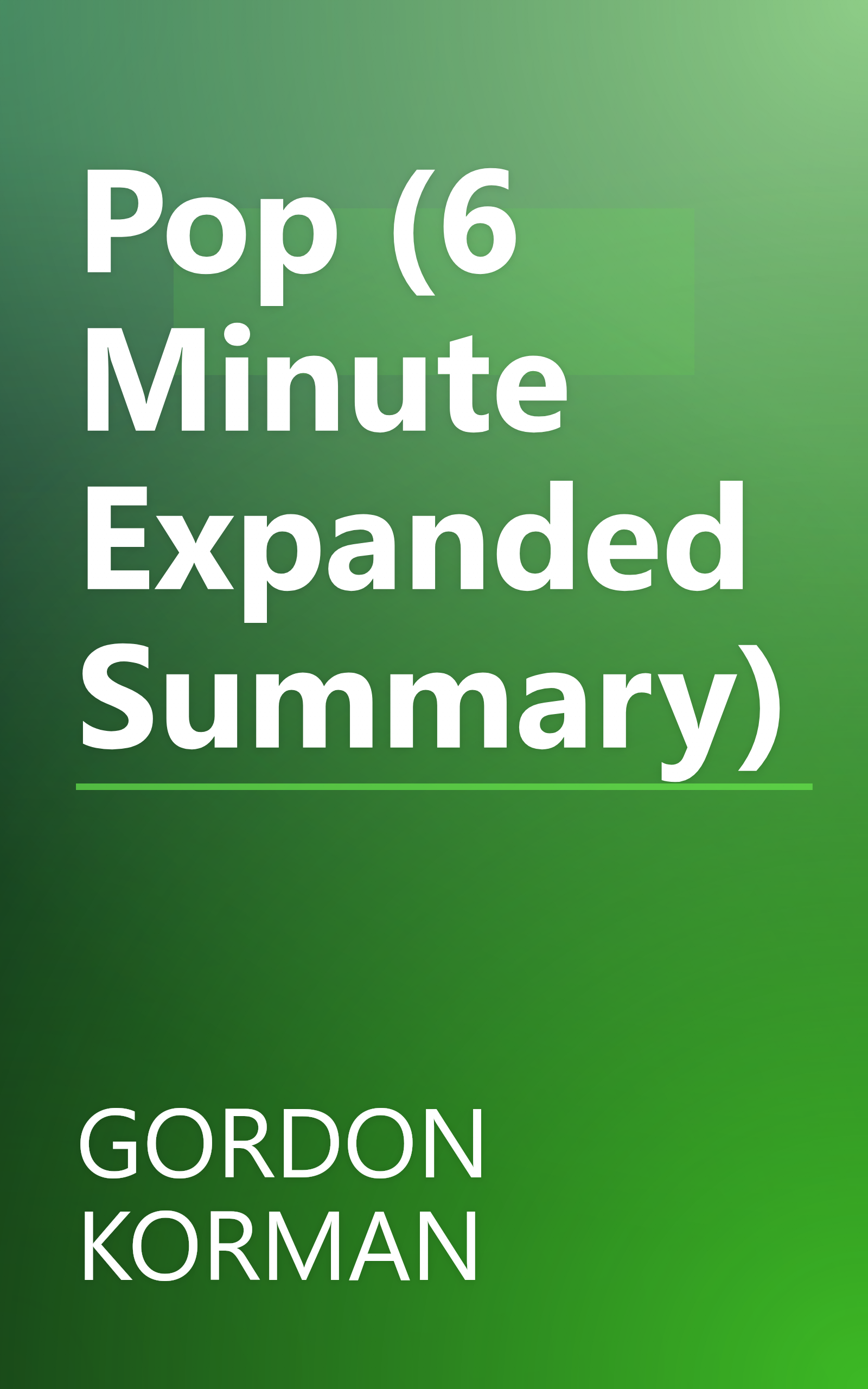 Pop (6 Minute   Expanded Summary) book cover