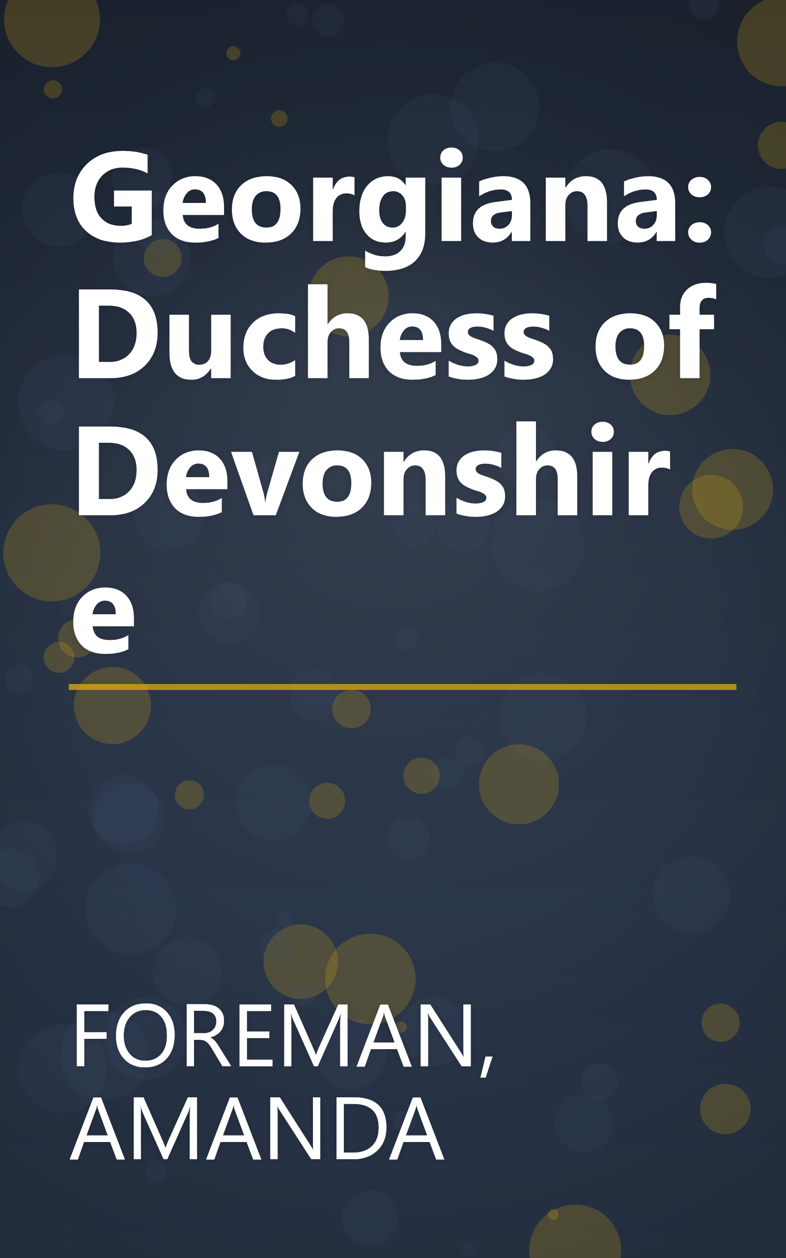 Georgiana: Duchess of Devonshire book cover