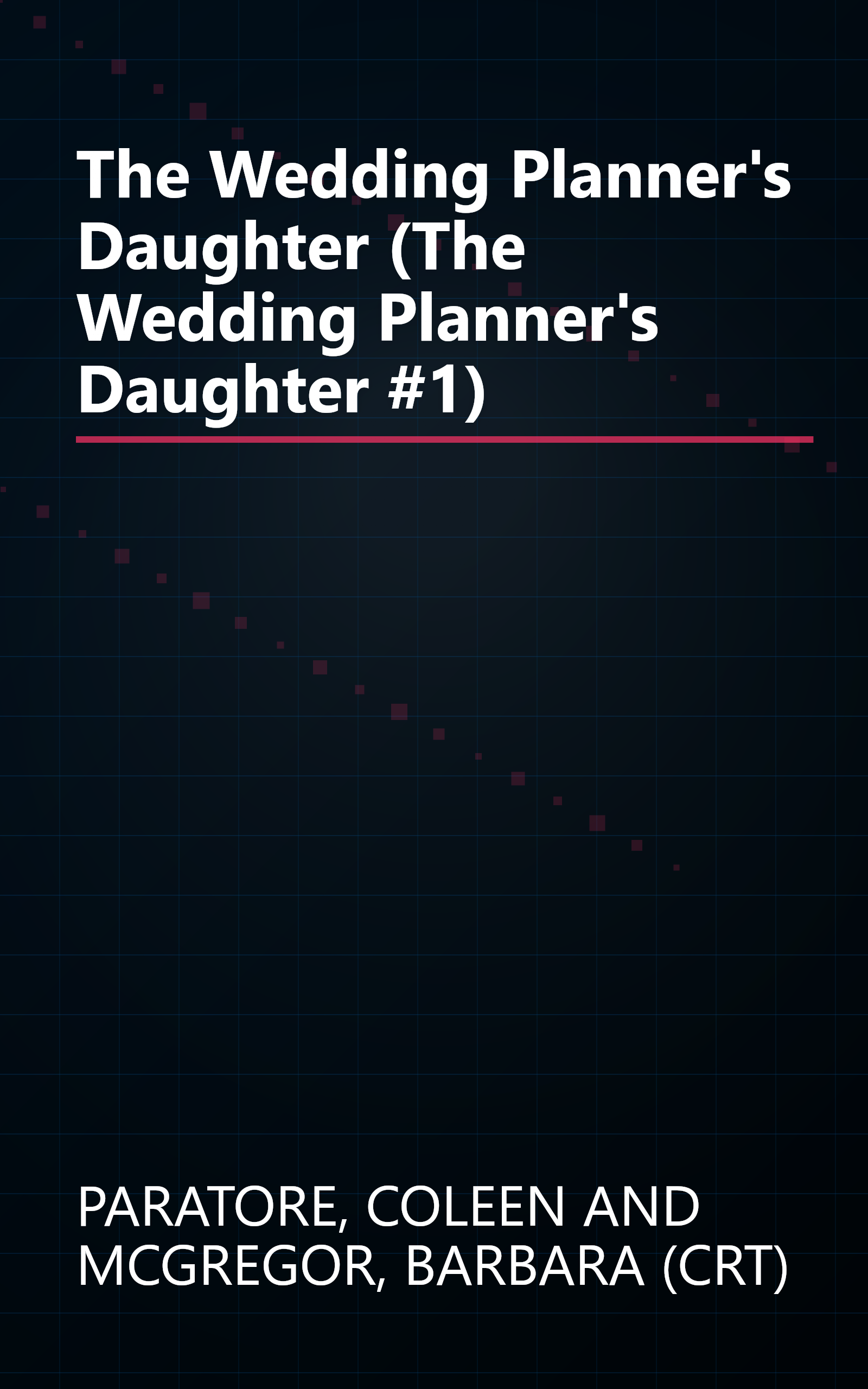 The Wedding Planner's Daughter (The Wedding Planner's Daughter #1) book cover