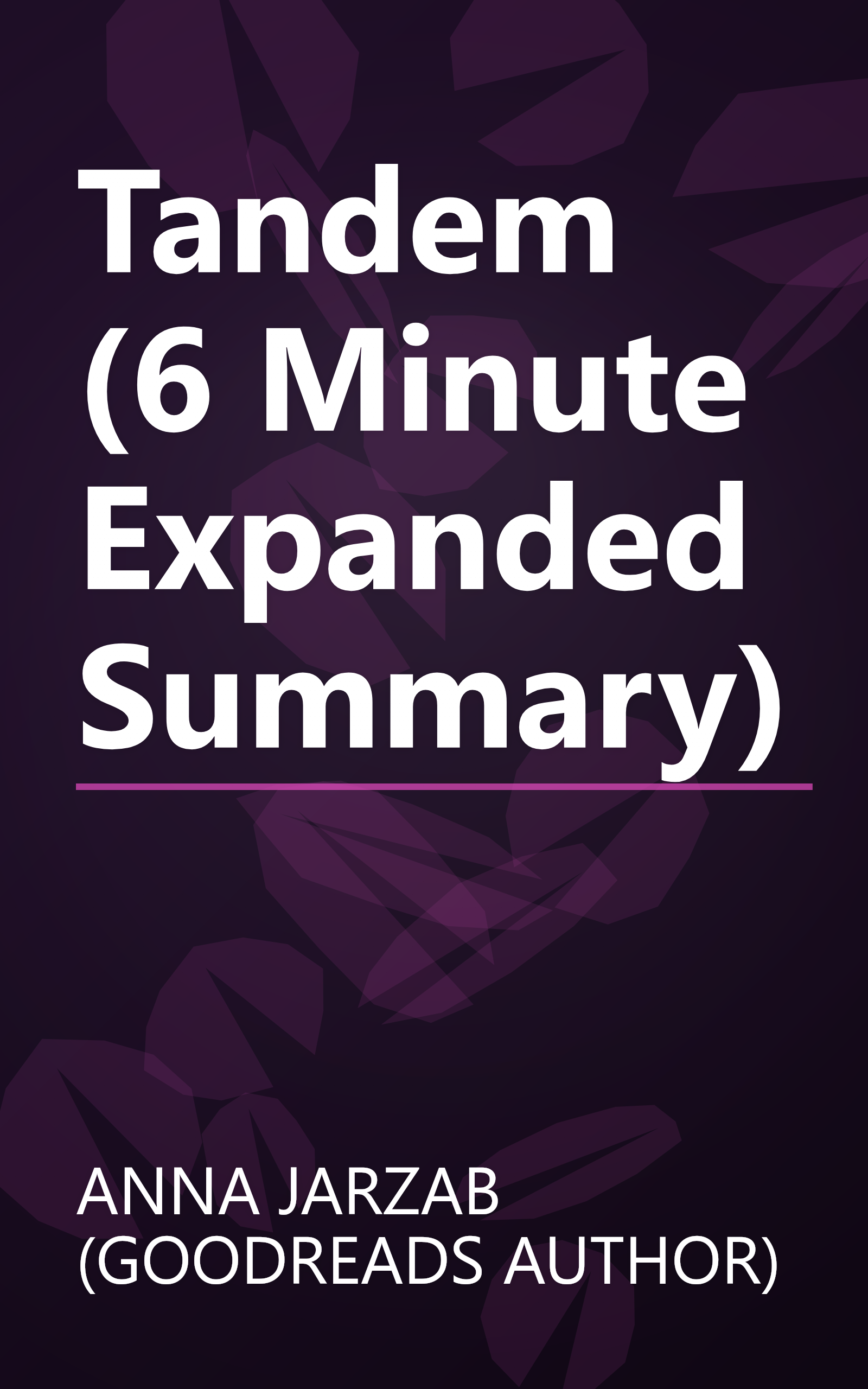 Tandem (6 Minute   Expanded Summary) book cover
