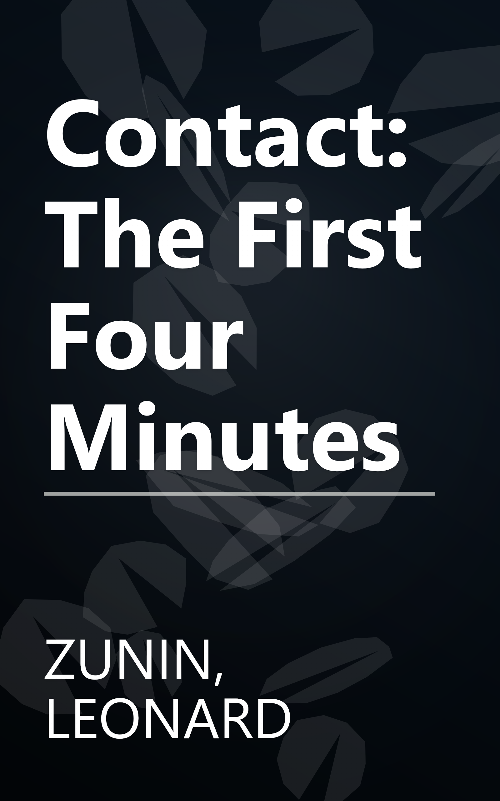 Contact: The First Four Minutes book cover